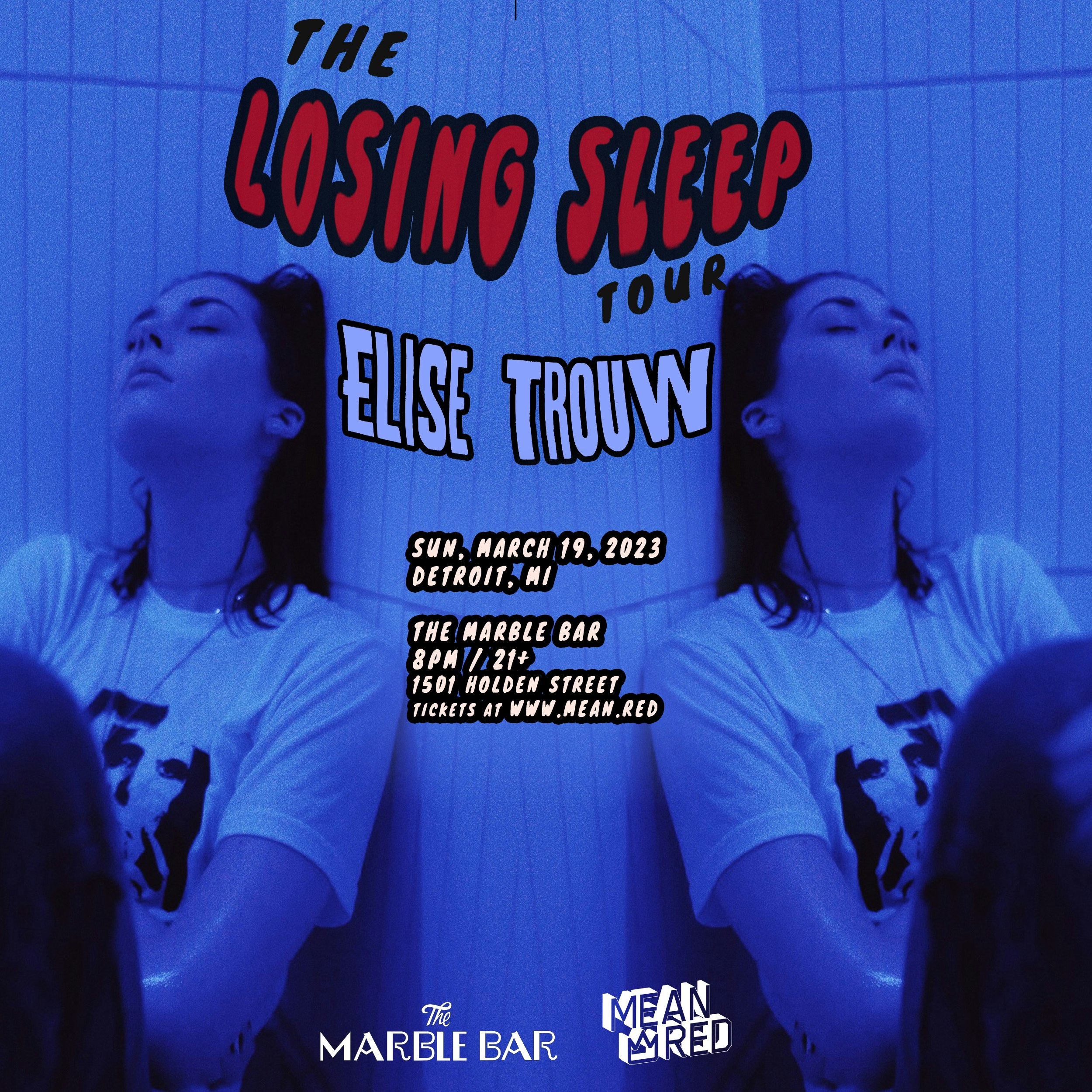 Elise Trouw (The Losing Sleep Tour) at Marble Bar on Mar 19, 2023 ...