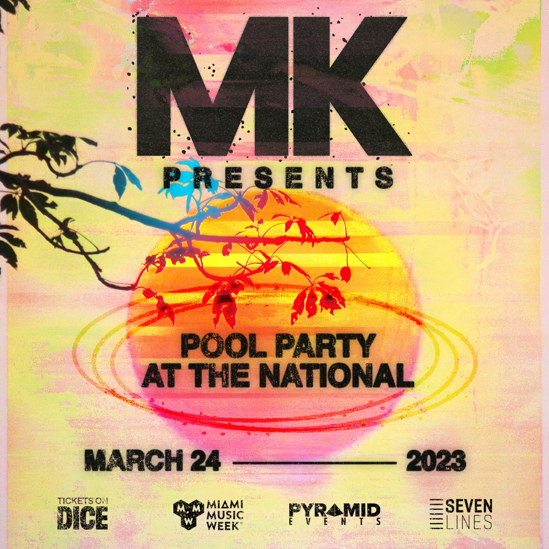 MK Presents - Miami Music Week Pool Party at National Hotel on Mar 24 ...