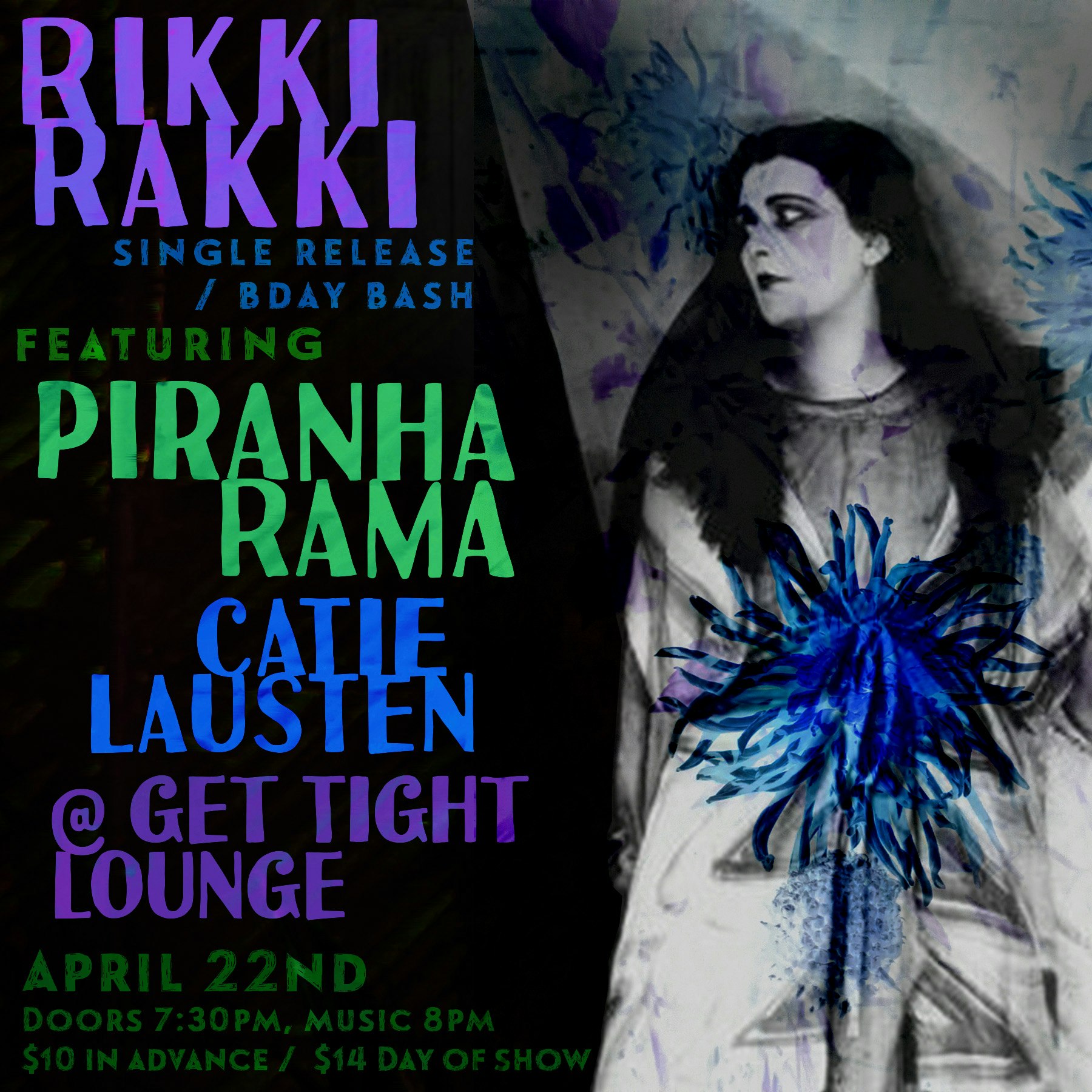 Rikki Rakki Single Release // Birthday Bash at Get Tight Lounge on Apr ...