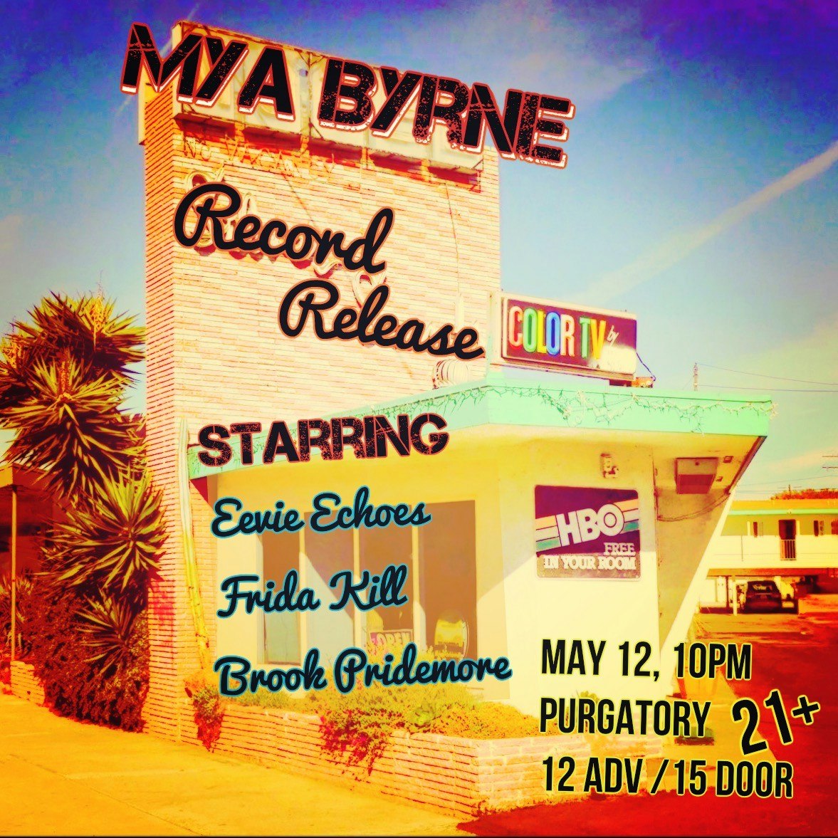 Mya Byrne, Eevie Echoes, Frida Kill, Brook Pridemore at Purgatory on ...