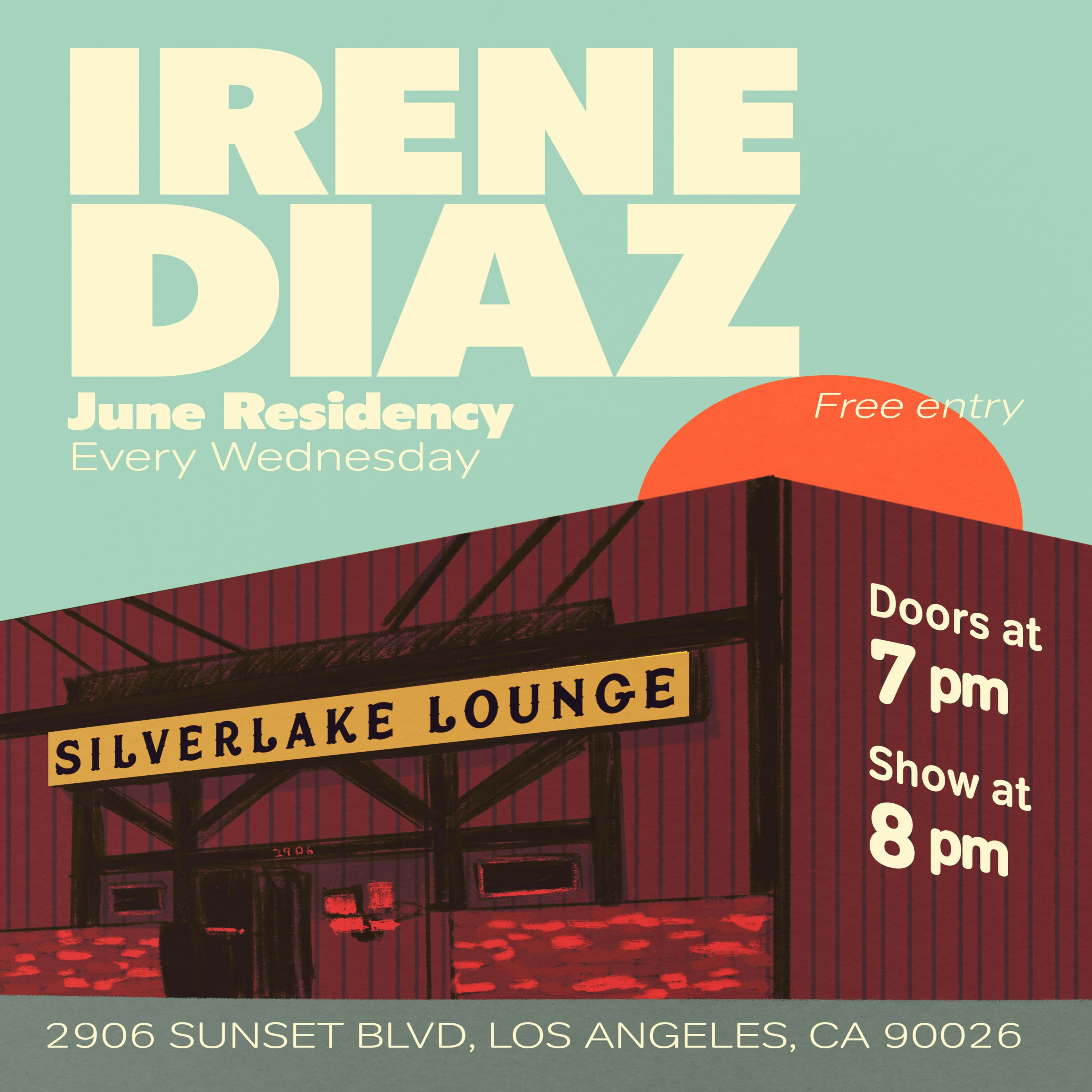 Irene Diaz Residency at The Silverlake Lounge on Jun 07, 2023 - tickets ...