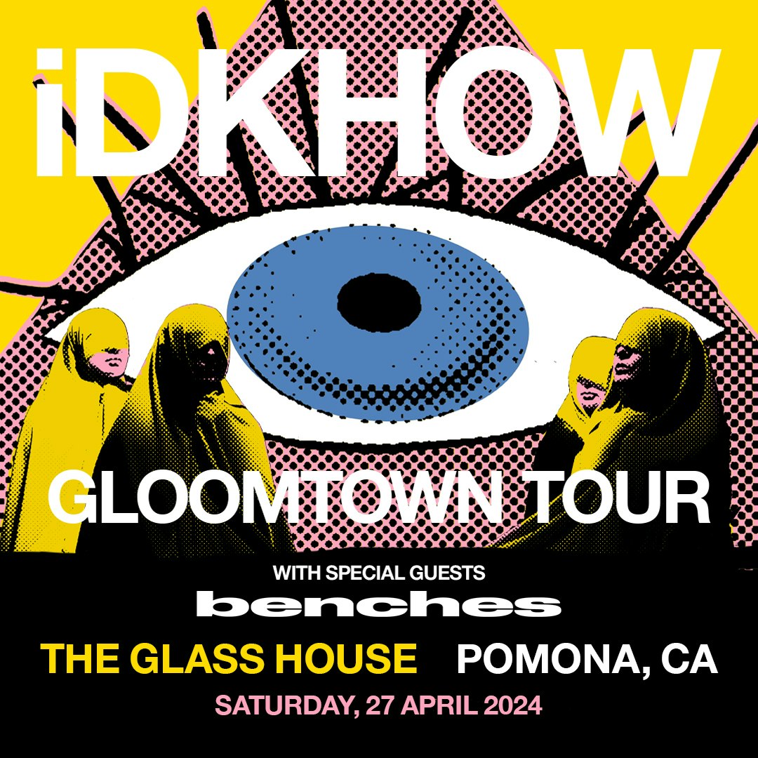 I DONT KNOW HOW BUT THEY FOUND ME: GLOOMTOWN TOUR Bilhetes | A partir ...
