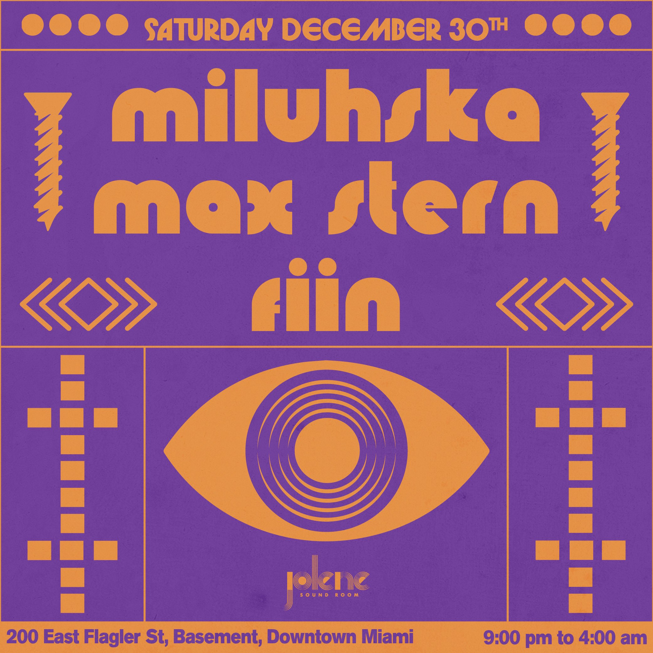 Miluhska, Max Stern, Fiin Entradas | 15 $ | 30 dic @ Jolene Sound Room Miami, Miami | DICE