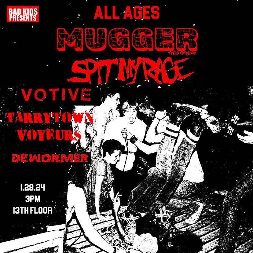 MUGGER, SPIT MY RAGE, VOTIVE, TARRYTOWN VOYEURS, DEWORMER Billets | 15 ...
