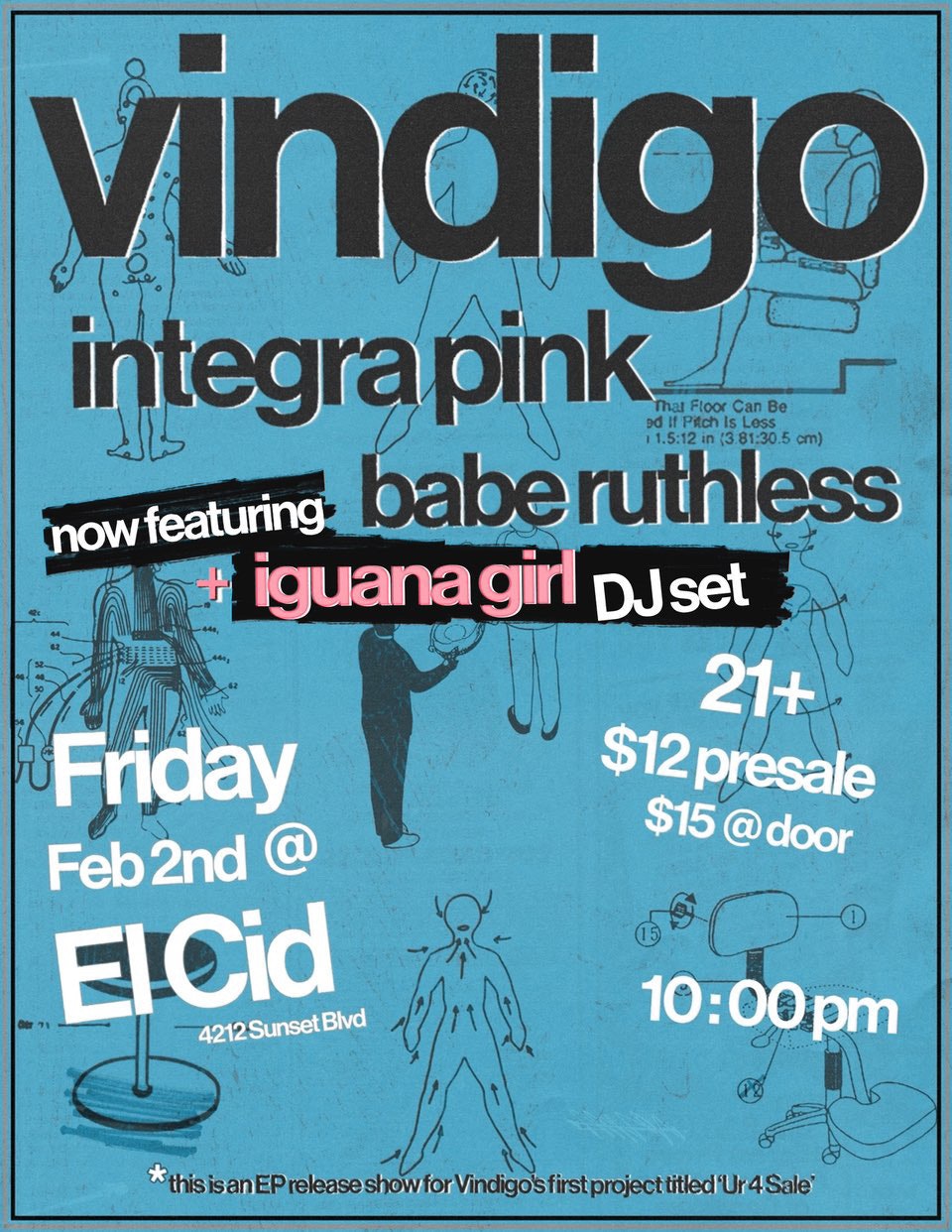 Vindigo, Integra Pink, Babe Ruthless, DJ Iguana Girl Tickets | US$14.84 | Feb 2 @ El Cid, Los ...