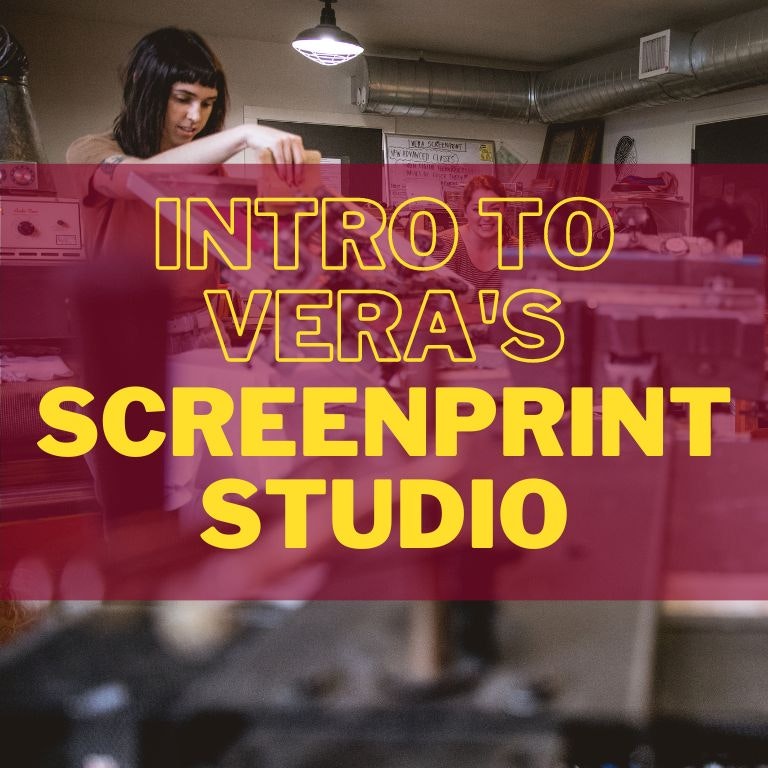 Intro to VERA's Screenprint Studio (SP 101) Tickets | US$52.99 | Sep 7 ...