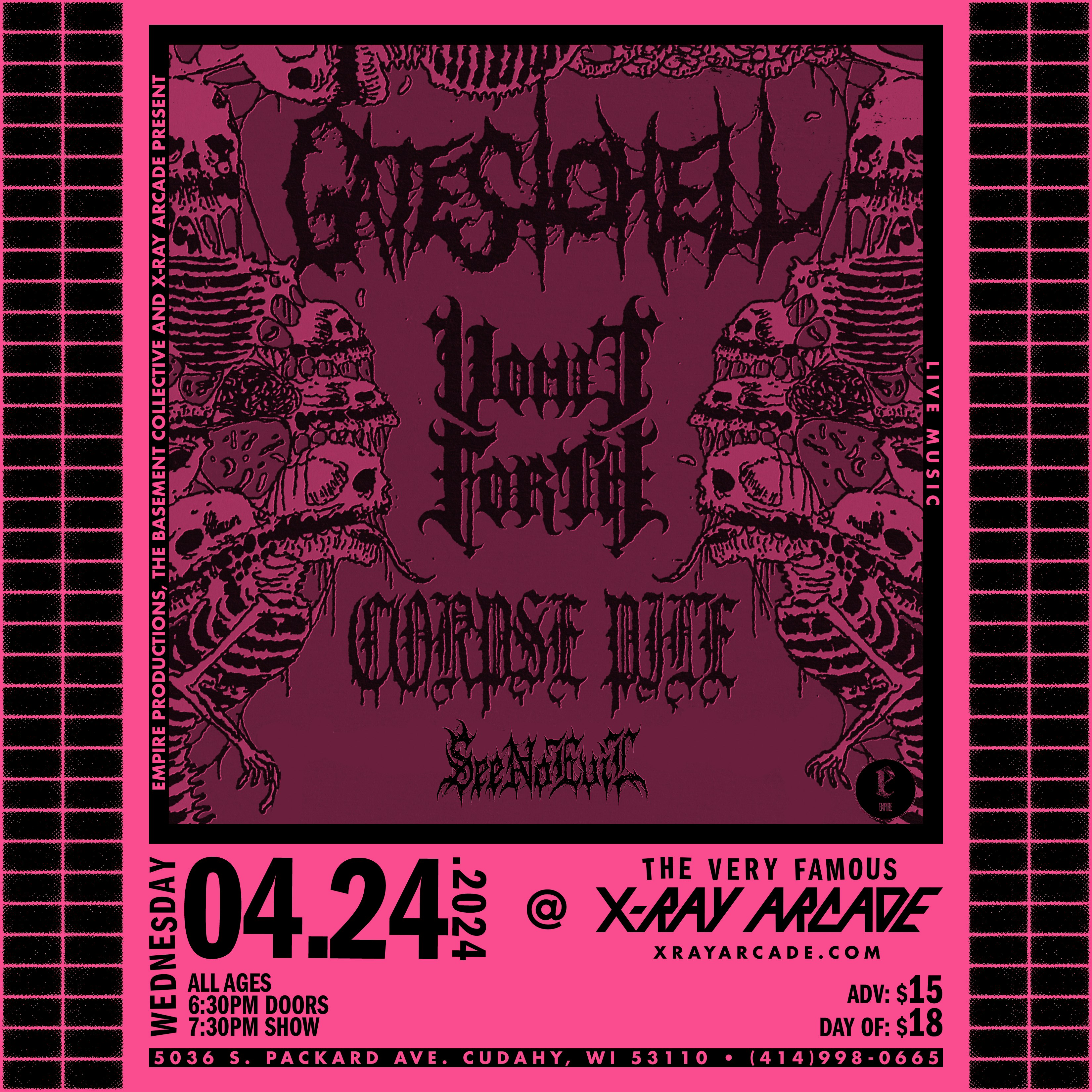 Gates To Hell / Vomit Forth / Corpse Pile / See No Evil Tickets | $19. ...