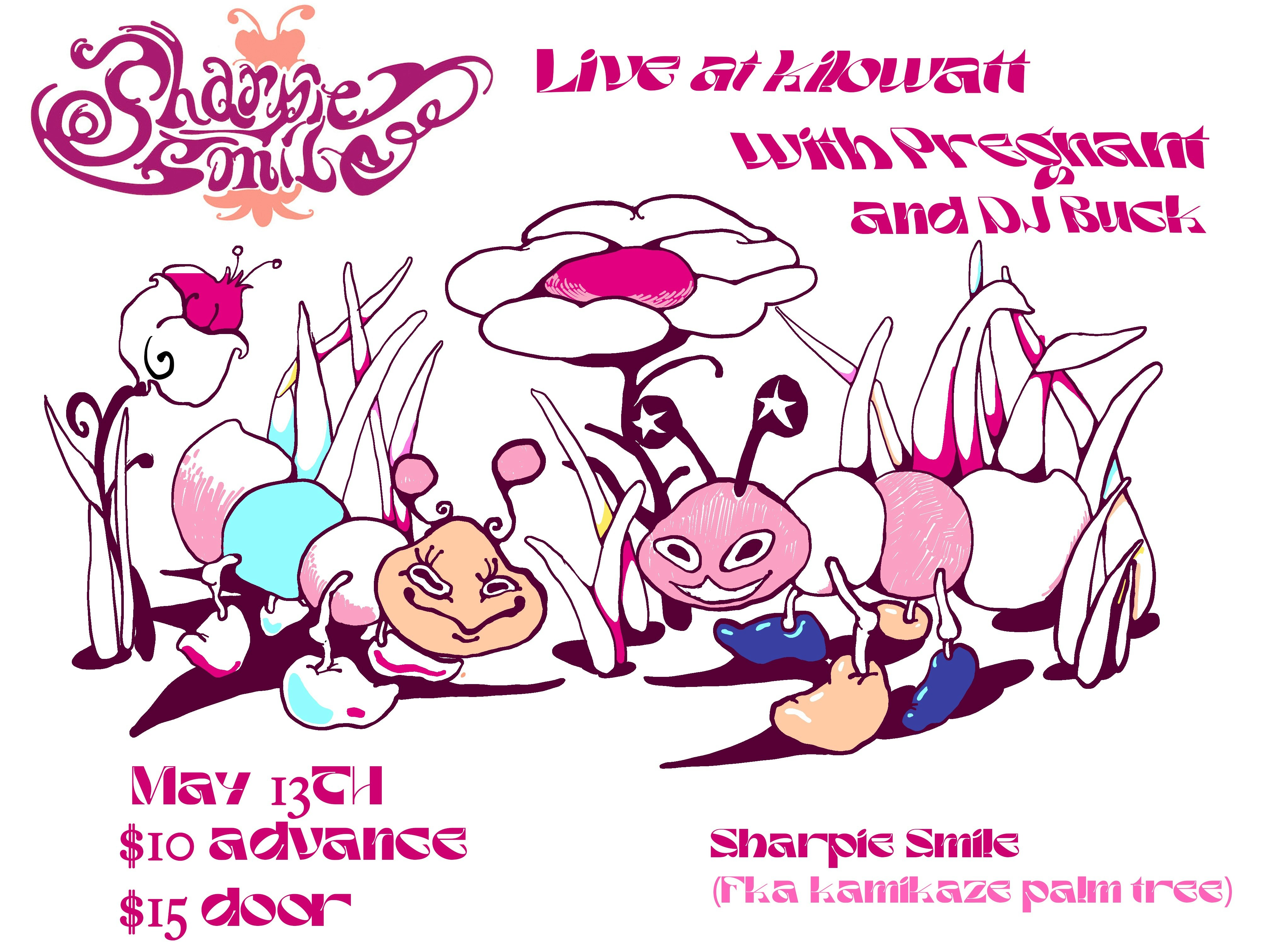 Sharpie Smile, Pregnant and DJ Buck Bilhetes | $ 12,36 | 13 de mai ...