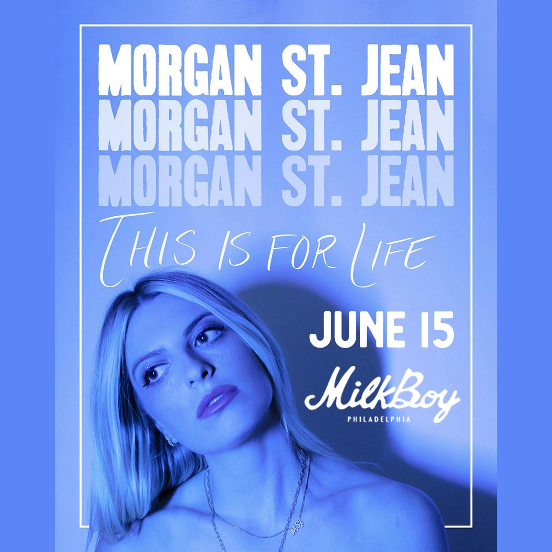 Morgan St. Jean Entradas | 20,97 $ | 15 jun @ MilkBoy, Philadelphia | DICE