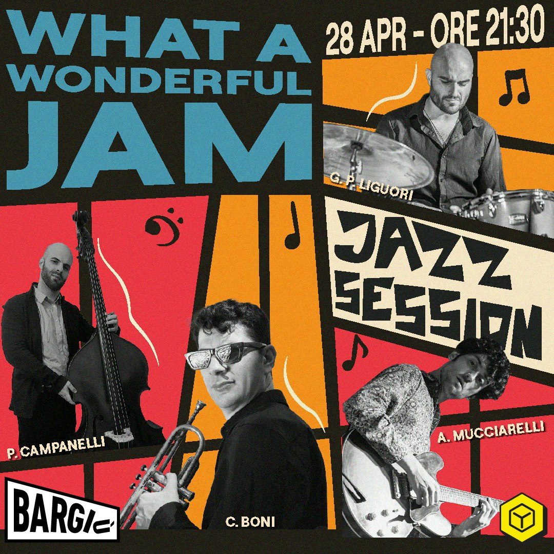 What A Wonderful Jam | Jazz session Tickets | Free | Apr 28 @ BARGIÙ ...