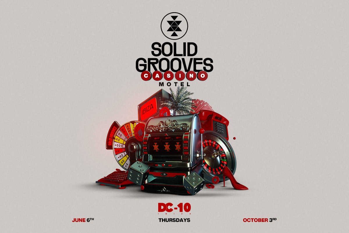 SOLID GROOVES @ DC-10 IBIZA | DICE