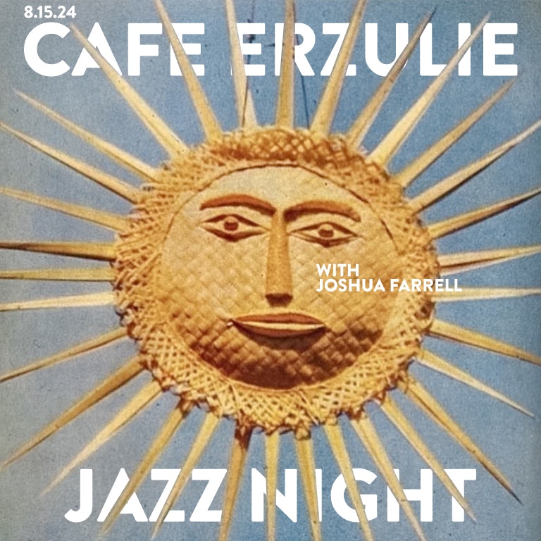 Jazz Night feat Joshua Farrell Bilhetes | Gratuito | 15 de ago. @ Cafe ...
