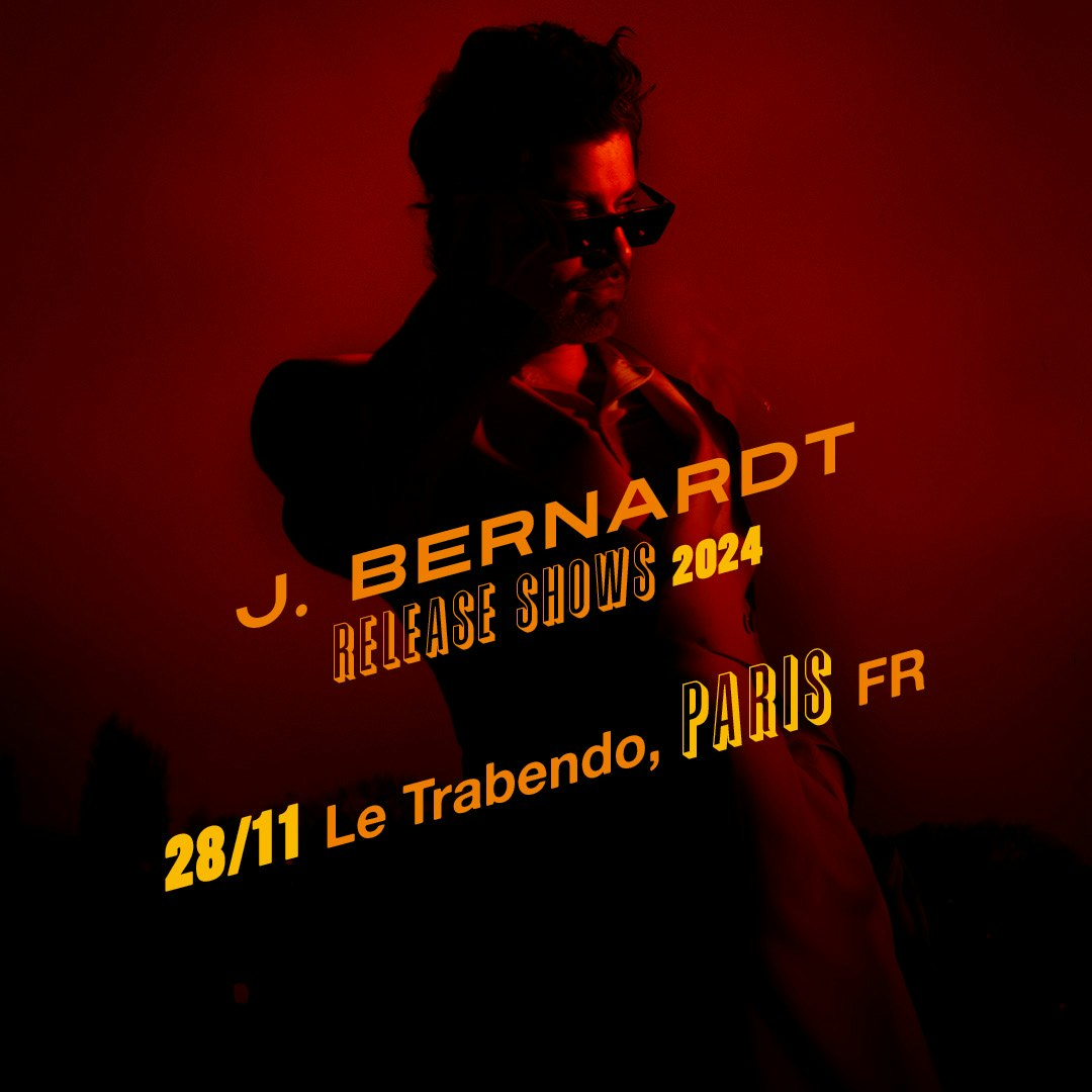 J. Bernardt Bilhetes | € 27,51 | 28 de nov. @ Trabendo, Paris | DICE