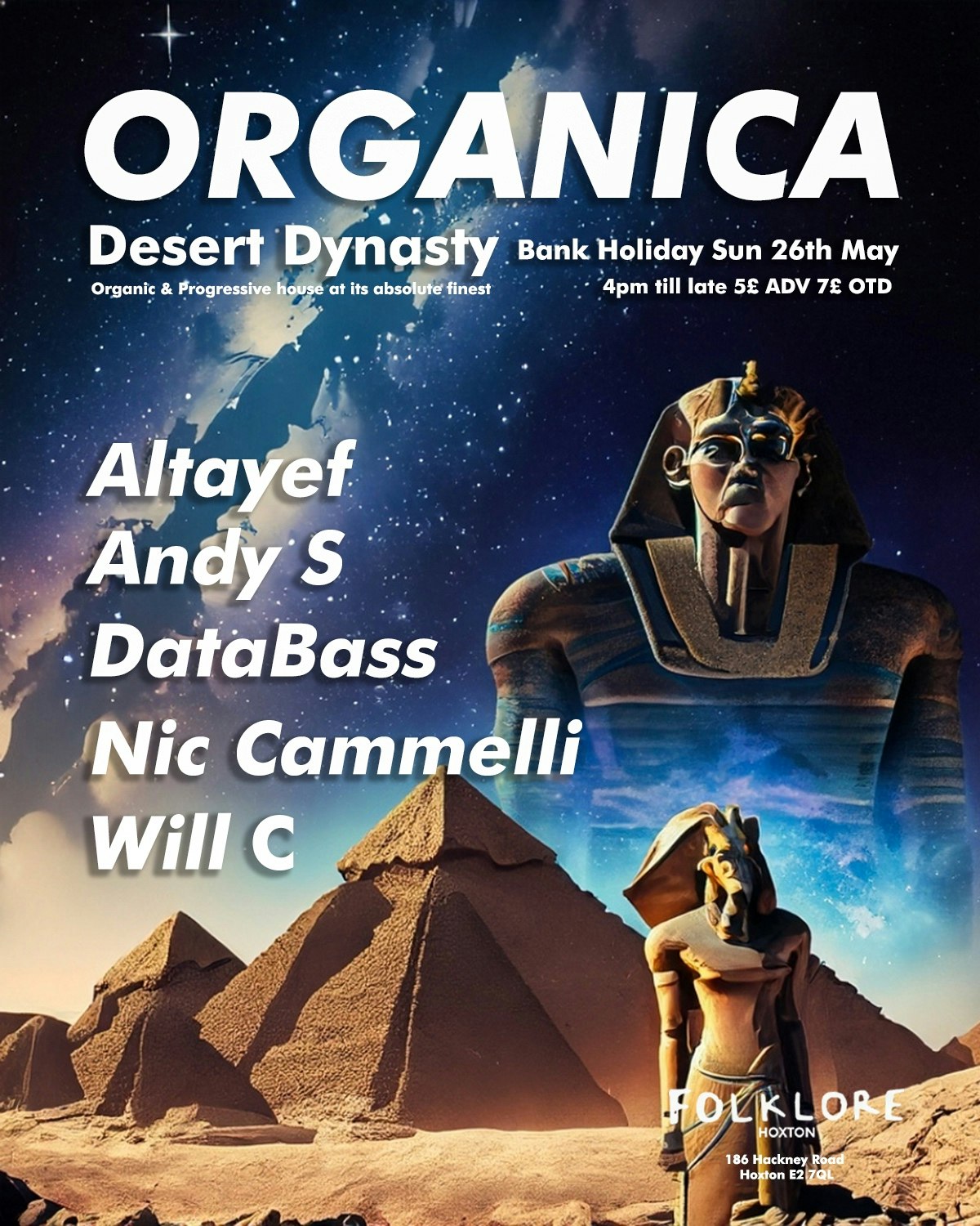 ORGANICA: Desert Dynasty Bank Holiday special Tickets | 6 £ | 26. Mai ...