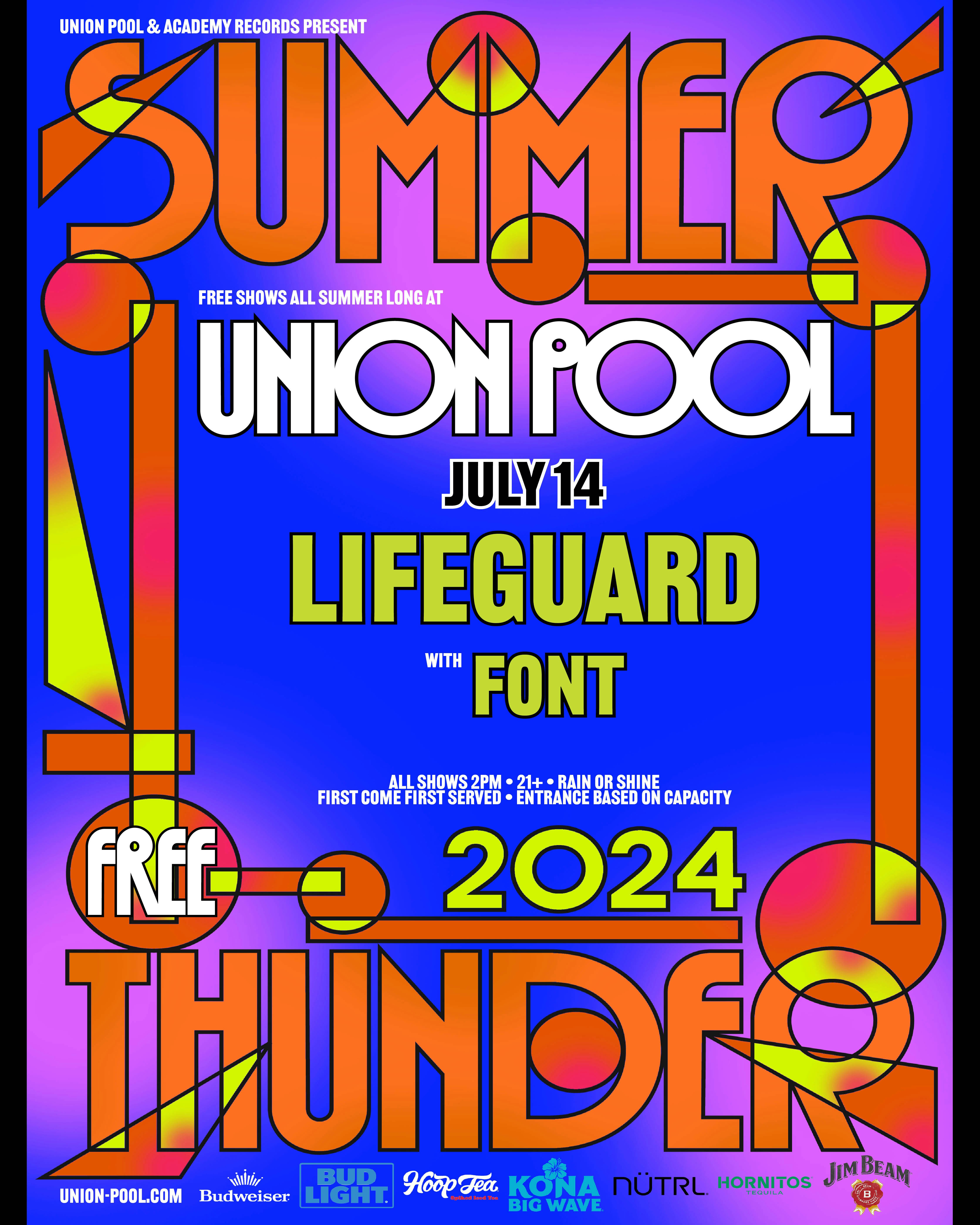 SUMMER THUNDER: Lifeguard • Font Tickets | Gratis | 14. Juli @ Union ...