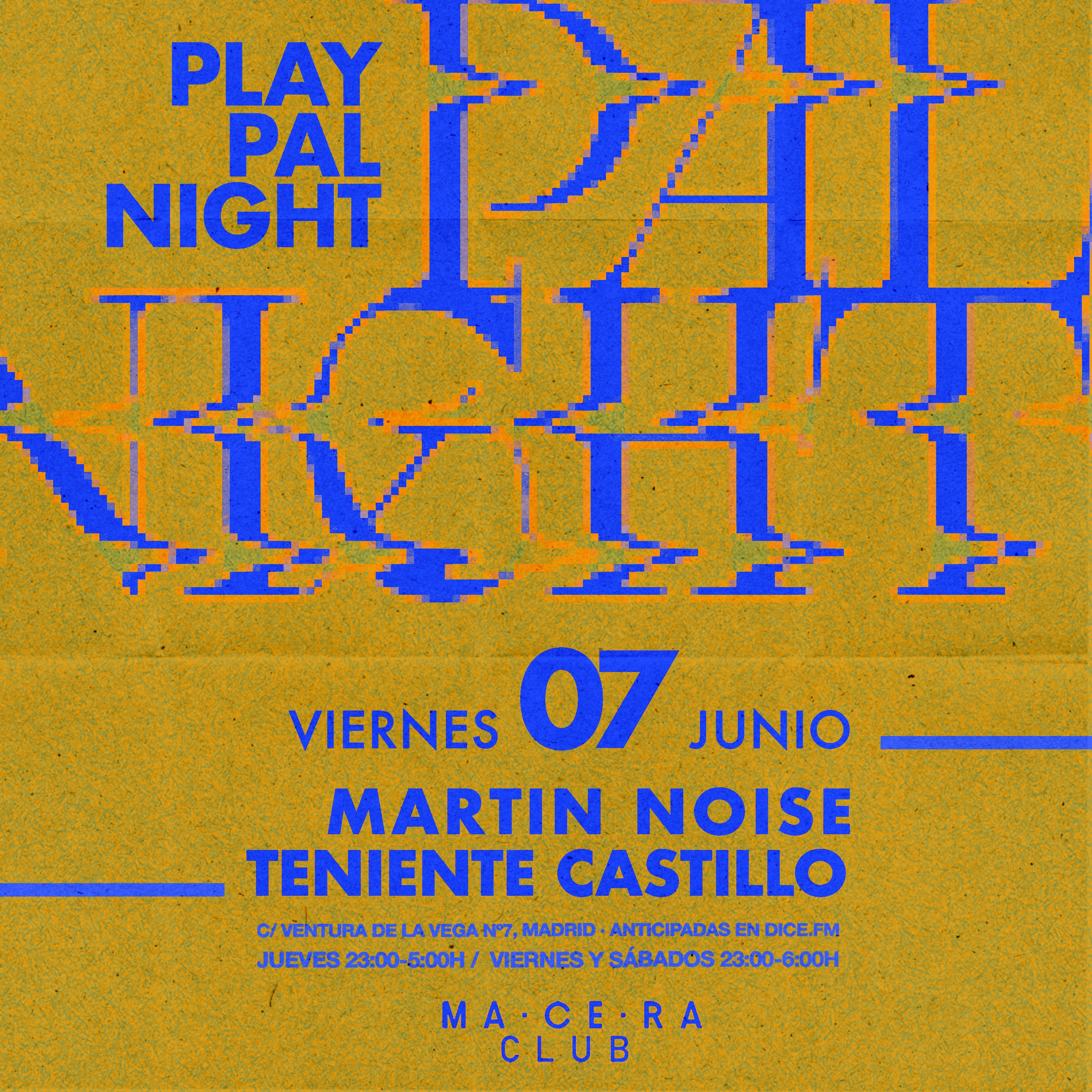 Viernes x MaCeRa x PLay PaL Night Bilhetes | € 13,26 | 7 de jun ...