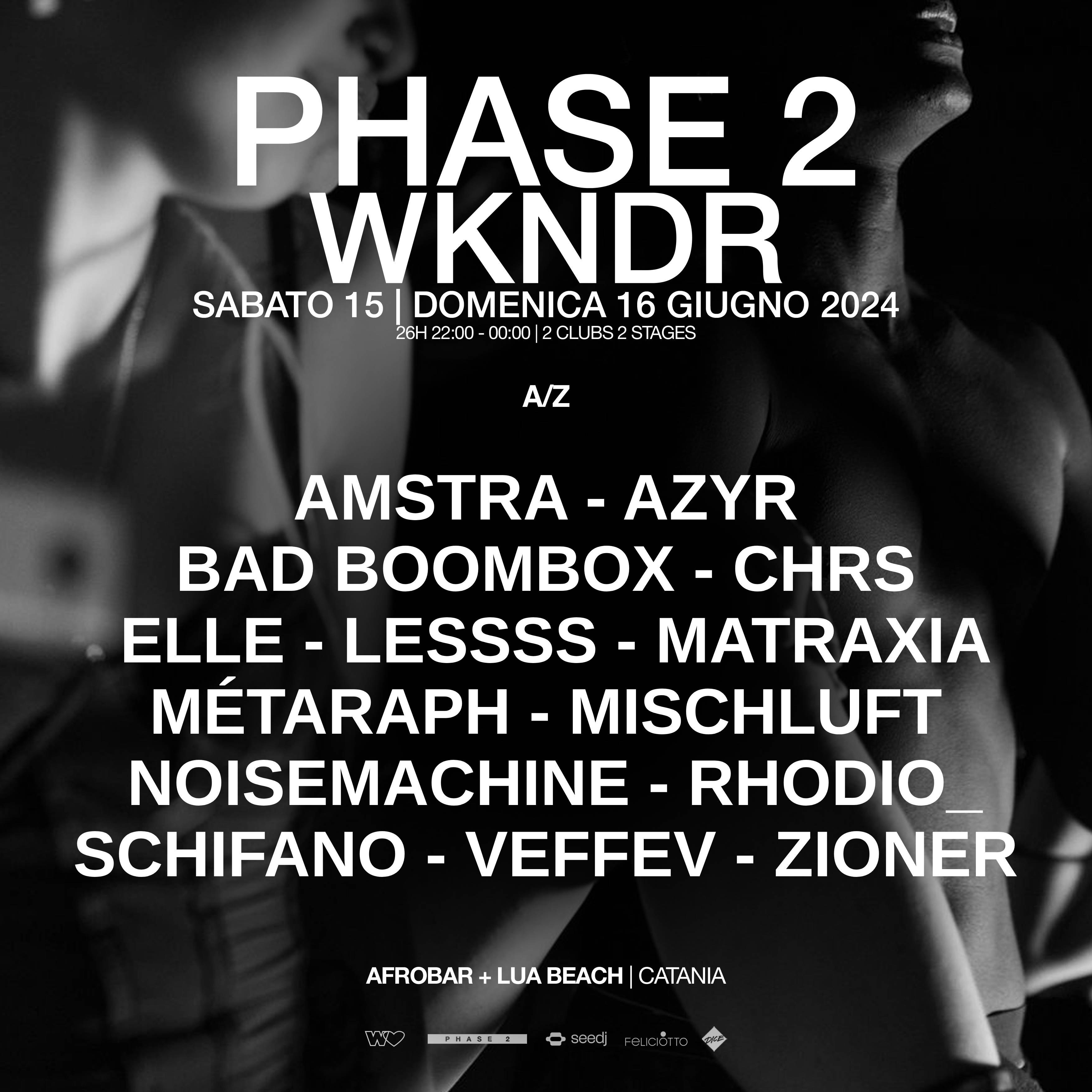Phase 2 Wkndr | DAY 2 Tickets | From Free | Jun 16, 2024 @ Industrie ...