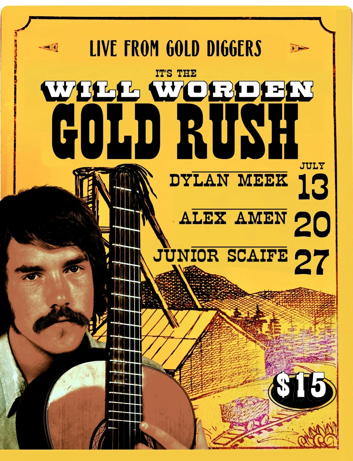 Will Worden's Gold Rush w/ Dylan Meek Bilhetes | $ 18,54 | 13 de jul ...