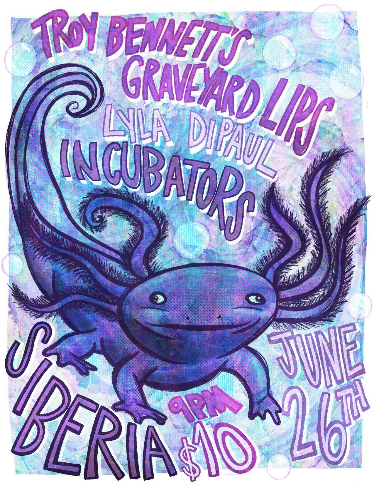 Incubators w/ Troy Bennett's Graveyard Lips & Lyla DiPaul Biglietti ...