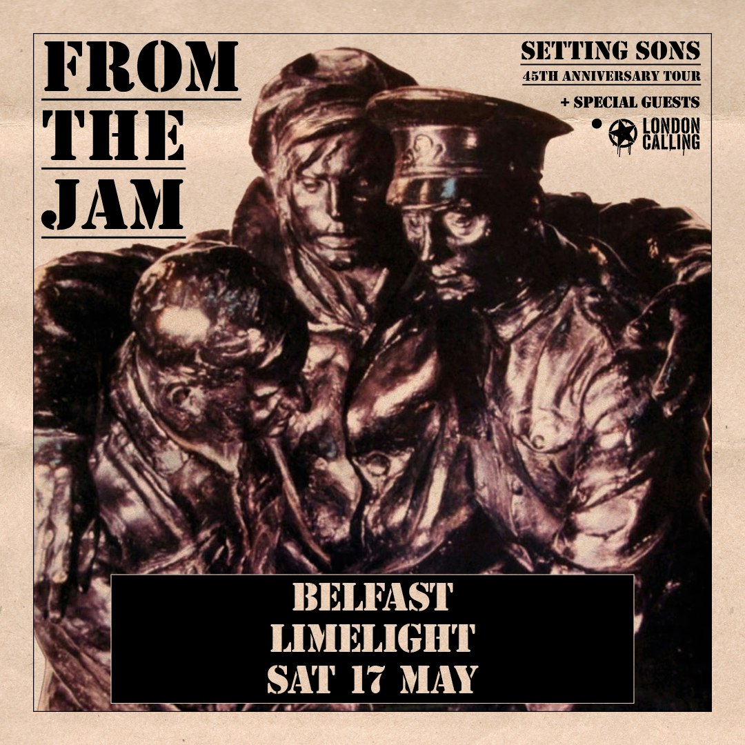 From The Jam 'Setting Sons' Entradas | 41,25 £ | 17 may @ Limelight ...