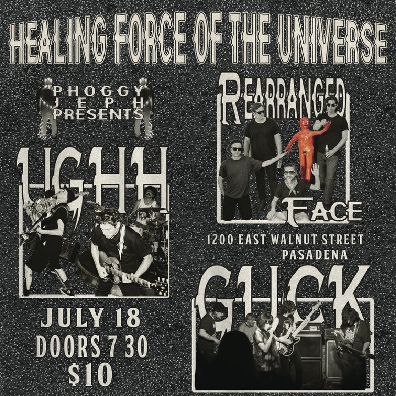 Rearranged Face, UGHH, Guck Entradas | Gratis | 18 jul @ Healing Force ...