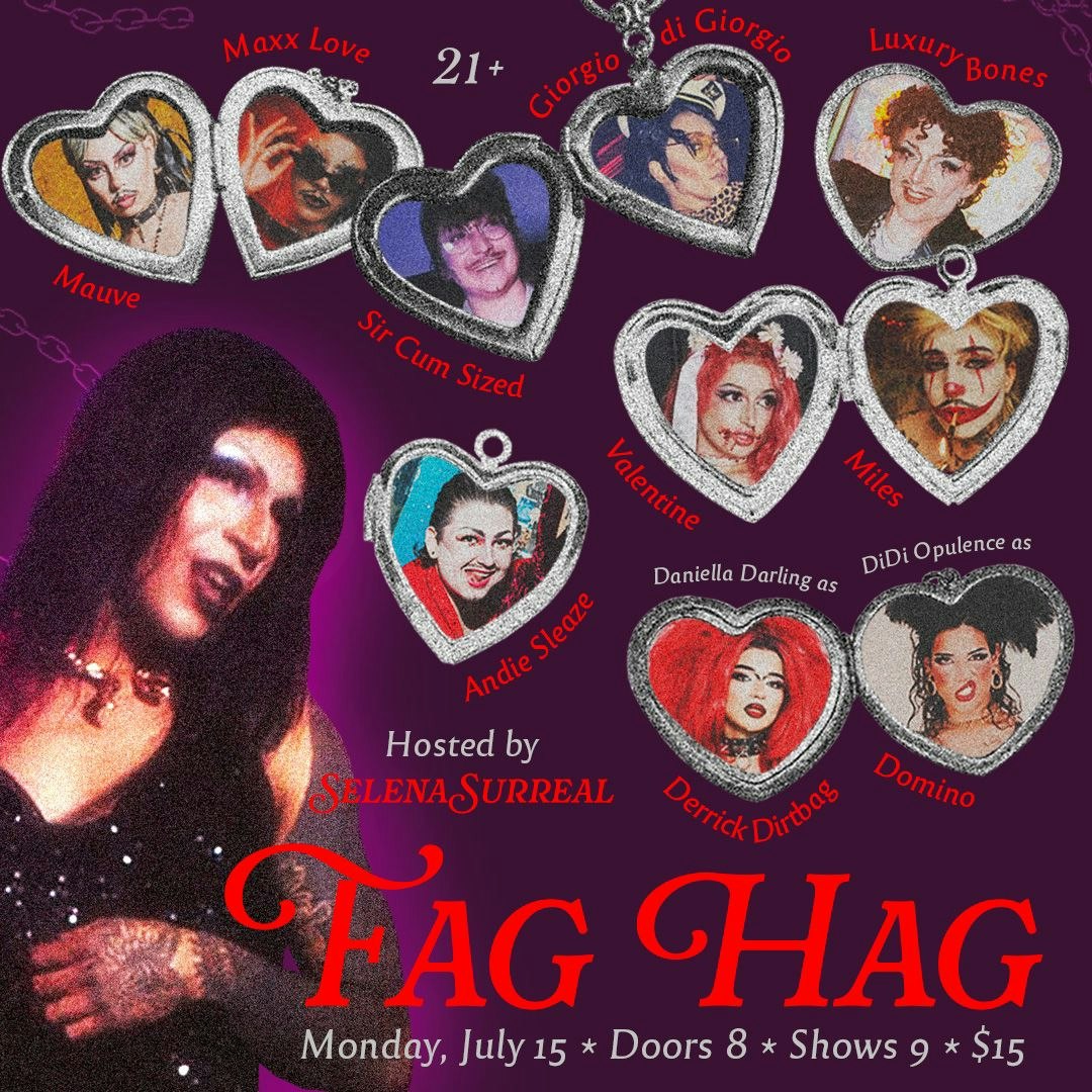 Fag Hag Tickets | US$17 | Jul 15 @ Purgatory, New York | DICE