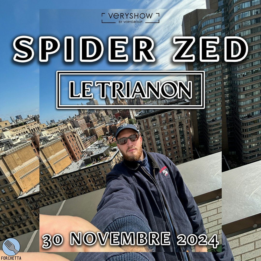 SPIDER ZED Tickets | 28,07 € | 30. Nov. @ Le Trianon, Paris | DICE