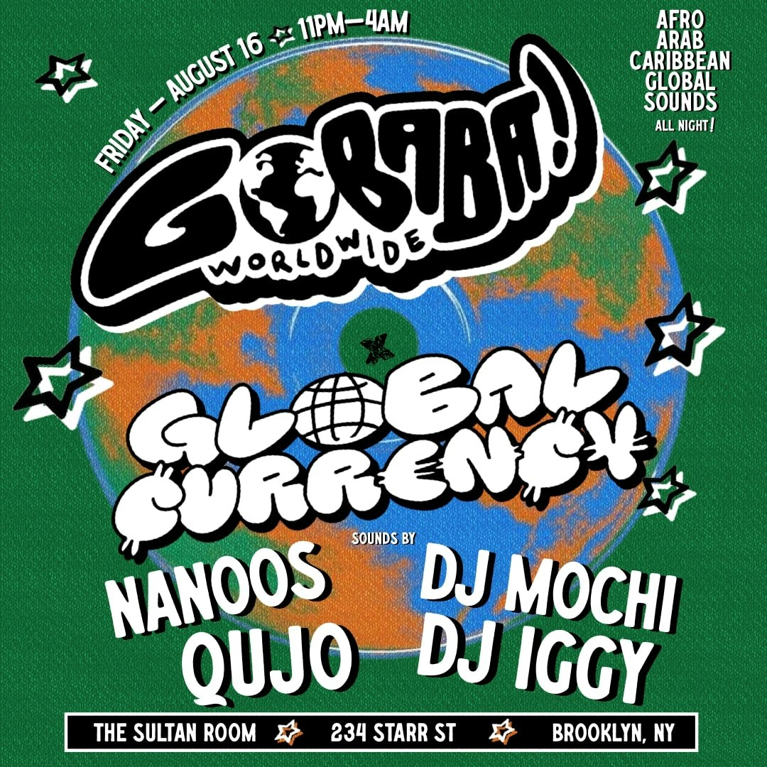 Go Baba Worldwide x Global Currency (DJ Mochi & DJ Iggy) Billets | 19 ...