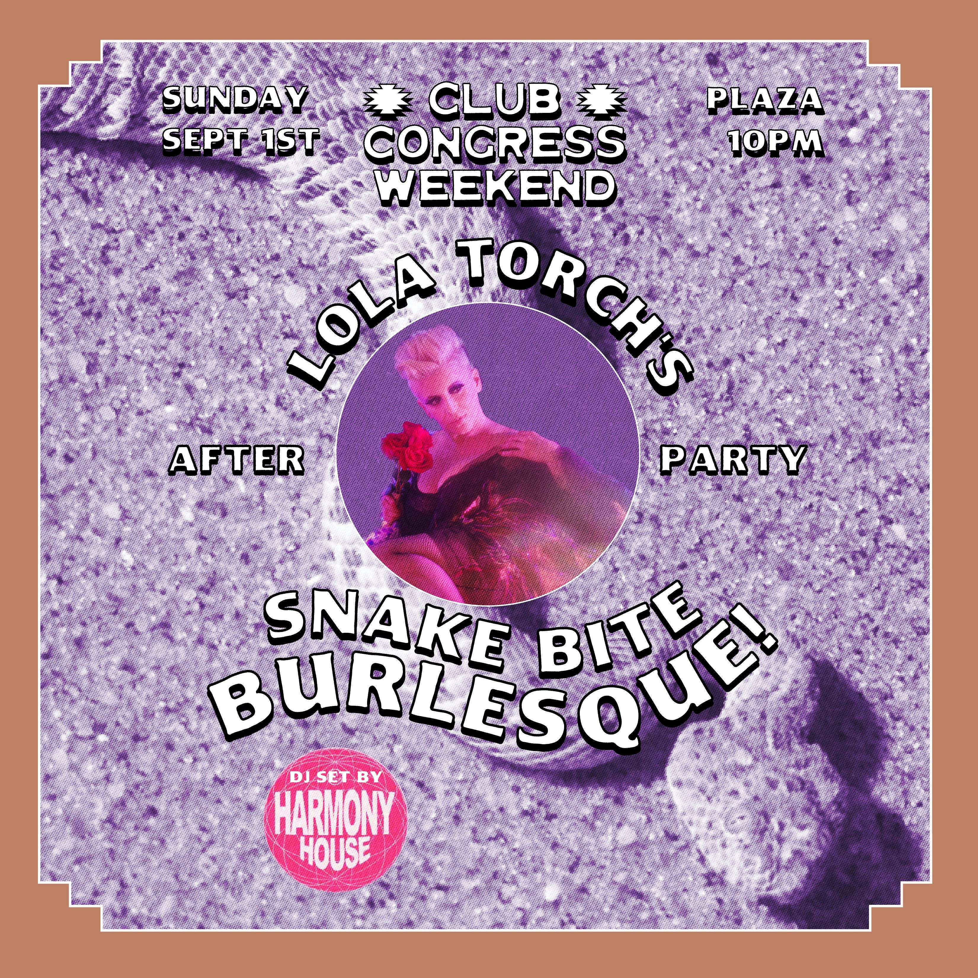 Lola Torch's "Snake Bite" Burlesque - Hotel Congress