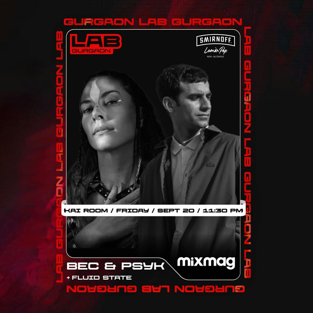 Mixmag Lab Gurgaon: Bec & Psyk Billets | Gratuit | 20 sept. @ KAI Room ...