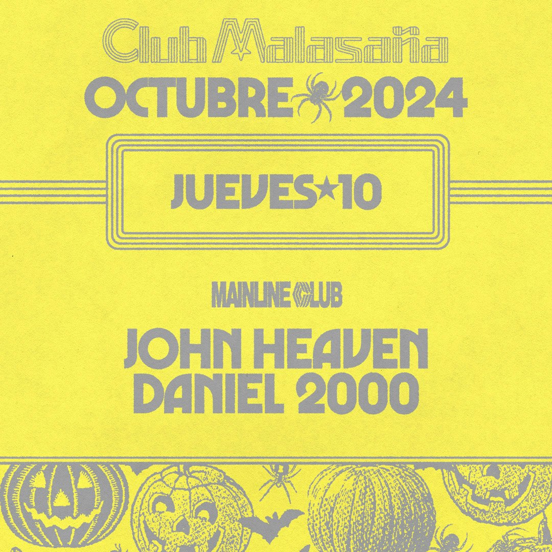 Mainline ft. John Heaven + Daniel 2000 Tickets | From Free | 10 Oct ...