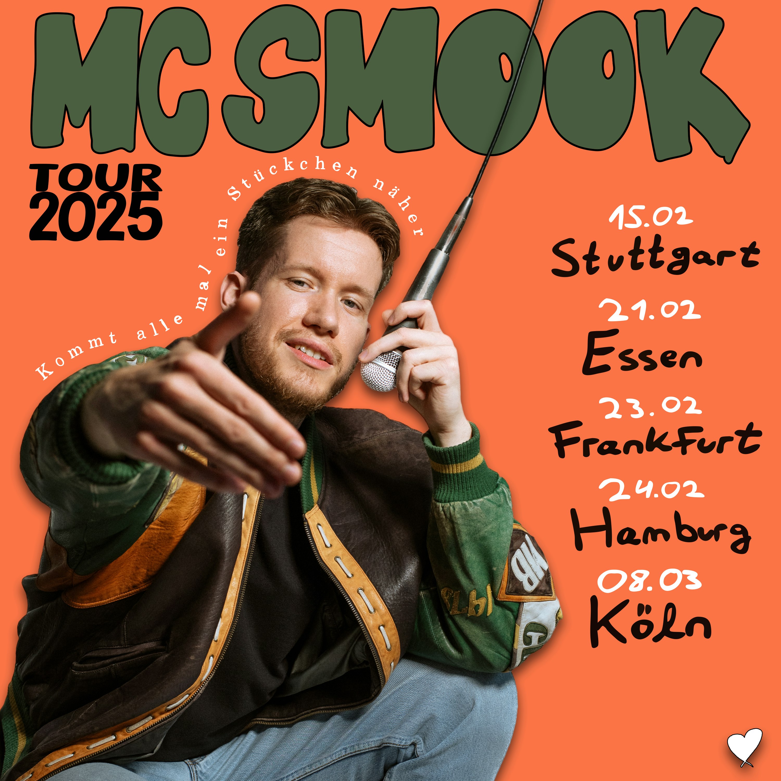 MC Smook - Kommt alle mal ein Stückchen näher Tickets | €12.99 | 24 Feb ...