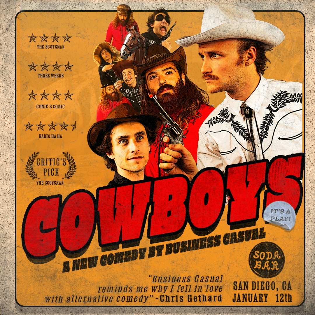 COWBOYS: A Play by Business Casual Tickets | $18.54 | 2 Feb @ Soda Bar ...