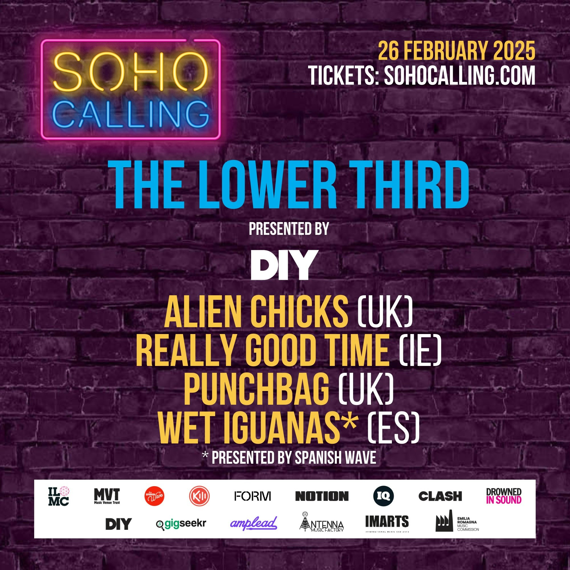 Soho Calling 2025: Alien Chicks + Really Good Time + Punchbag + Wet ...