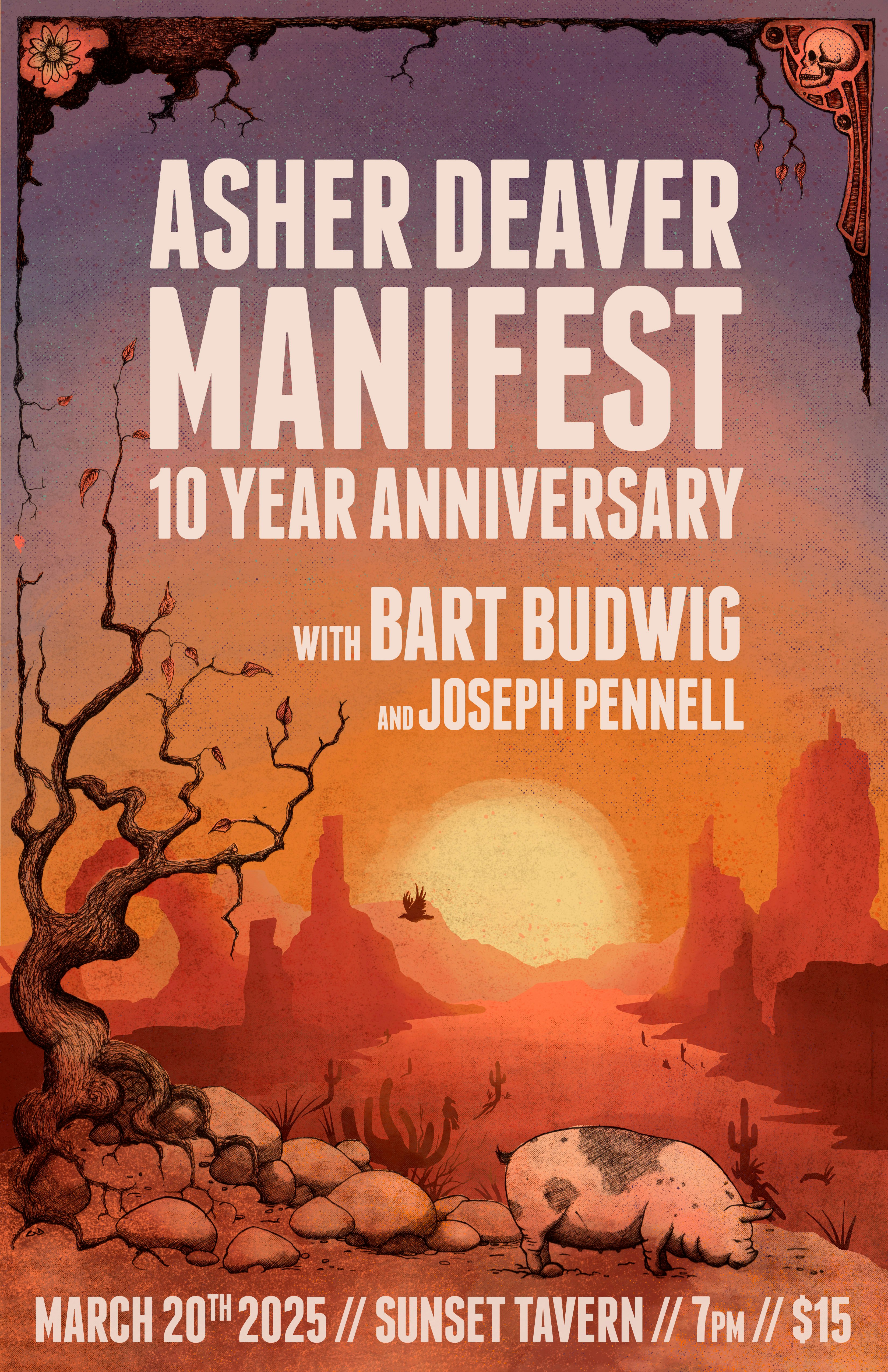 Asher Deaver Manifest 10 Year Anniversary w/ Bart Budwig, Joseph ...