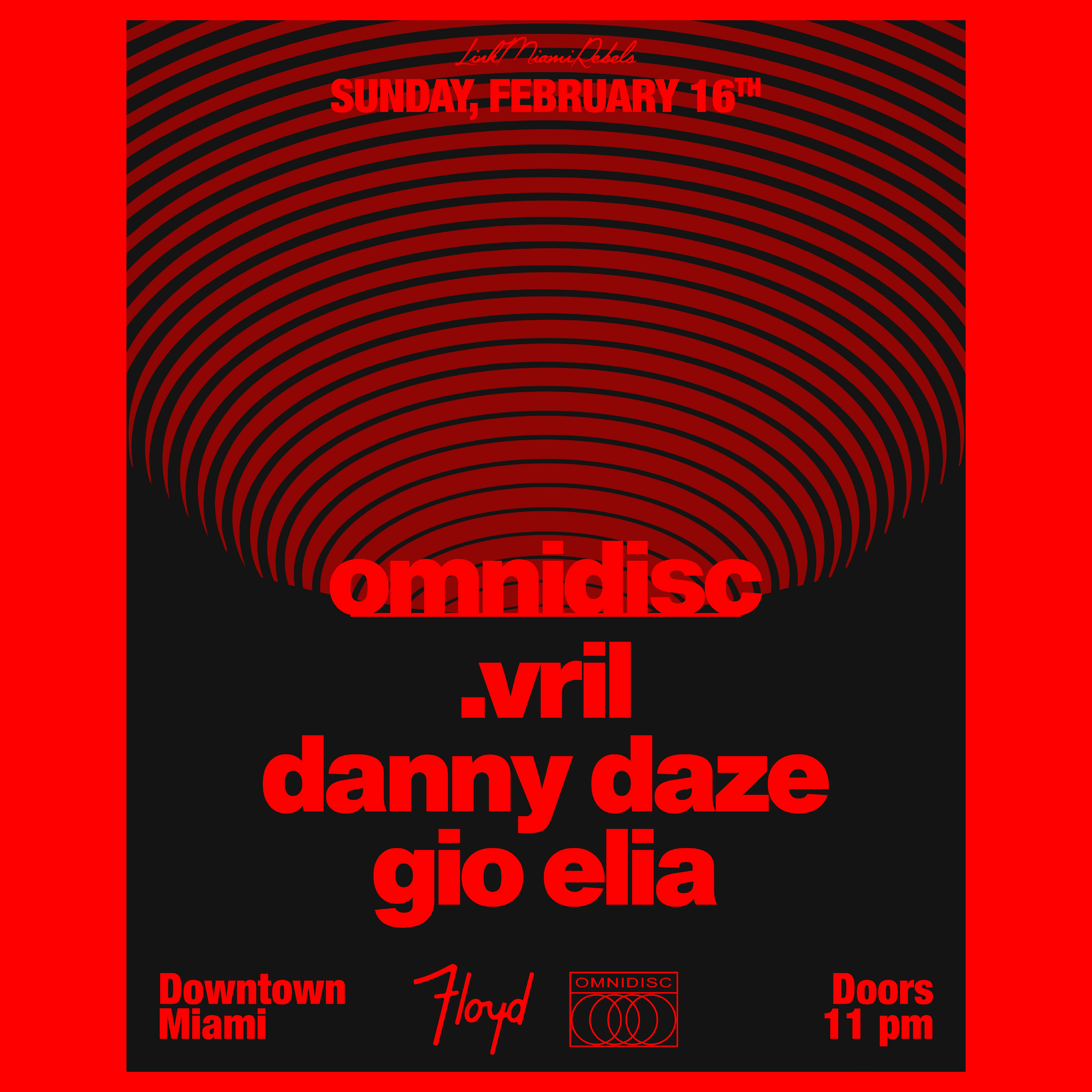 OMNIDISC: .Vril (LIVE) + Danny Daze Tickets | From $10 | Feb 16 @ Floyd ...