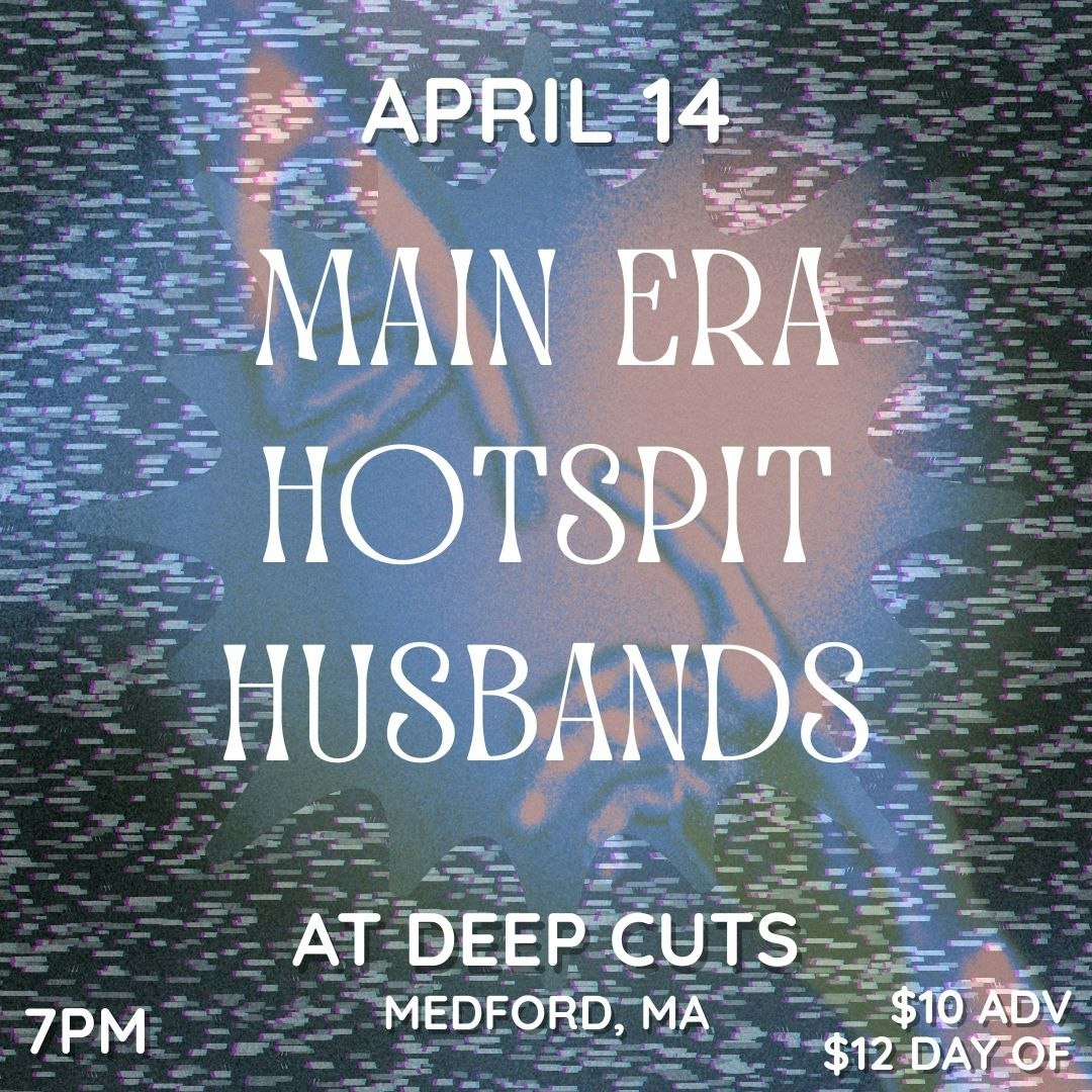 Main Era / Hotspit / Husbands Billets | 13,60 $ | 14 avr. 2025 @ Deep ...