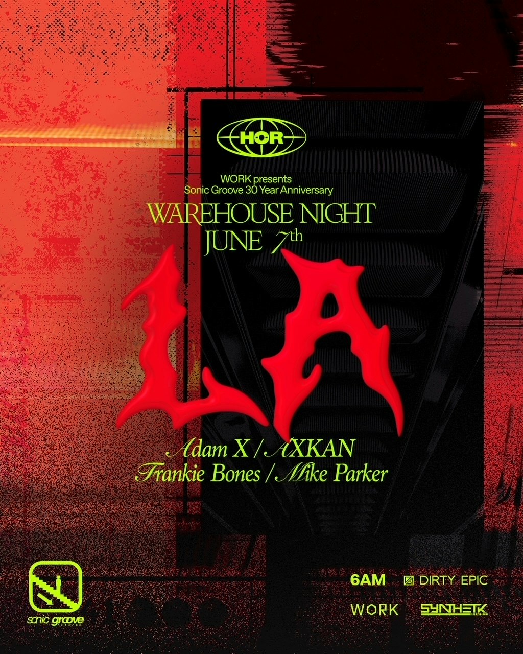 HÖR x WORK: 30 Years of Sonic Groove ft Adam X, Axkan, Frankie Bones ...