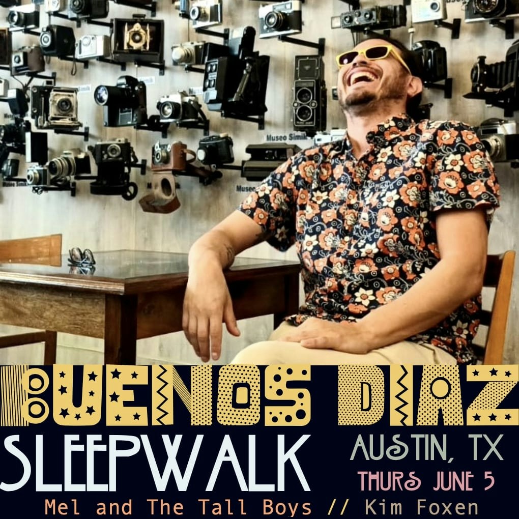 BUENOS DIAZ, Mel & The Tall Boys, Kim Foxen Entradas | 14,73 $ | 5 jun ...