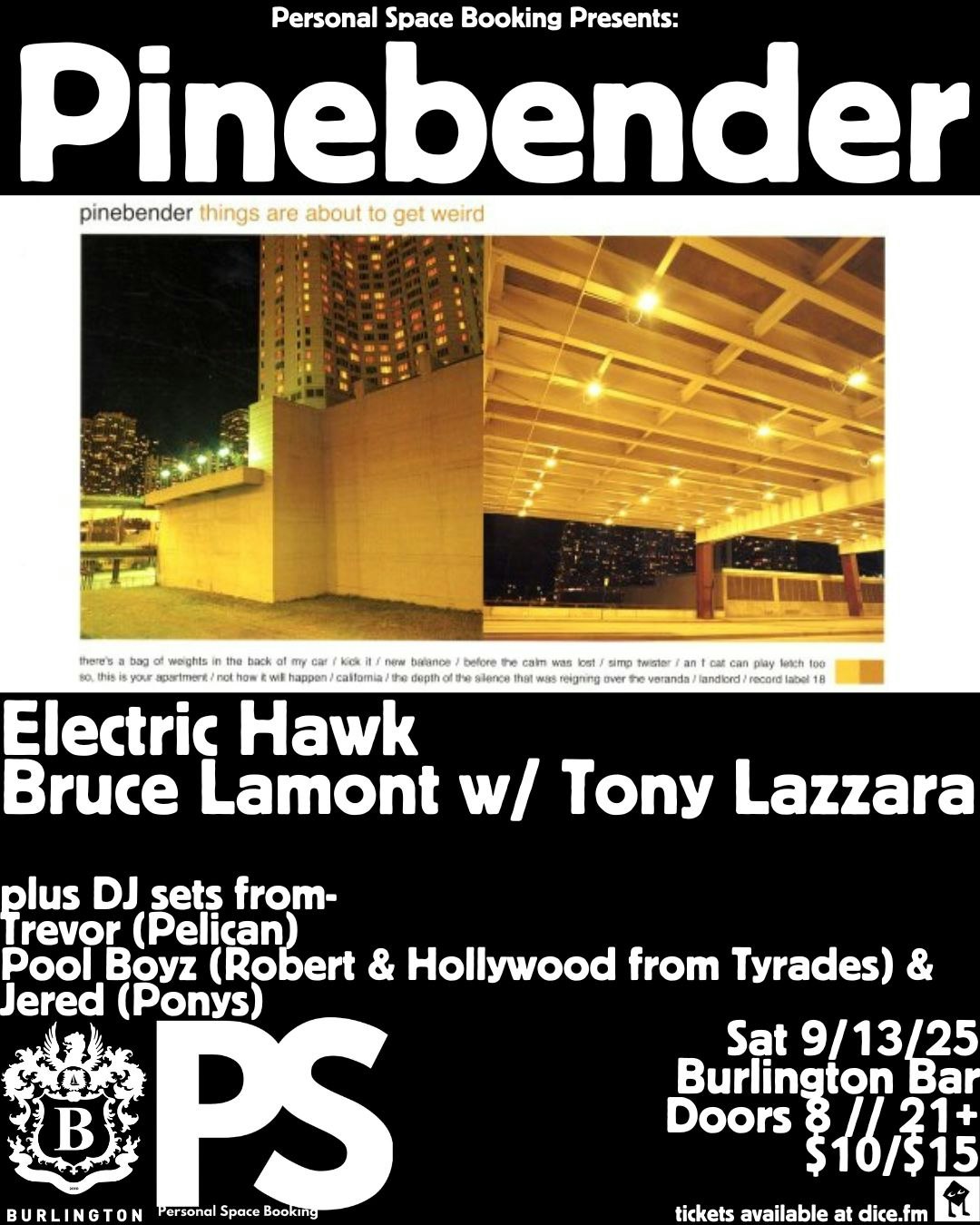 Pinebender // Electric Hawk // Bruce Lamont w/ Tony Lazzara w/ djs ...