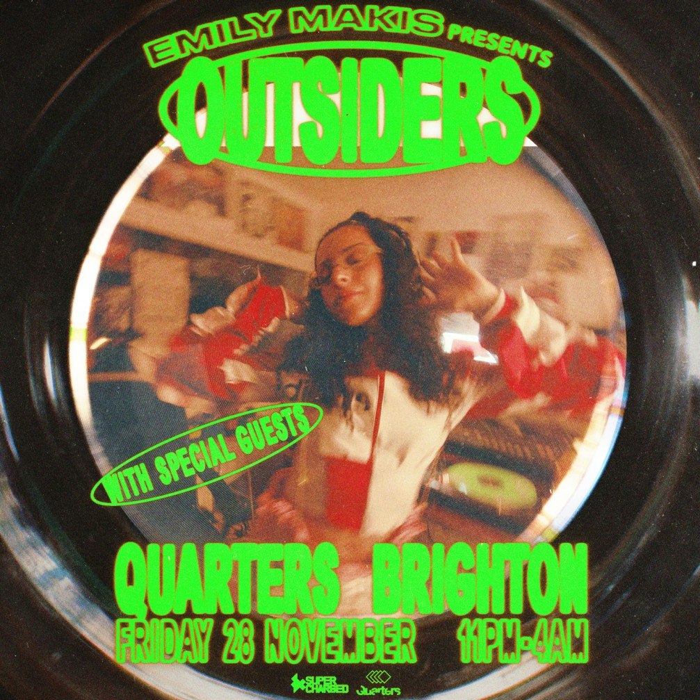 Emily Makis presents Outsiders Tickets | £17.32 | 28 Nov @ Quarters ...