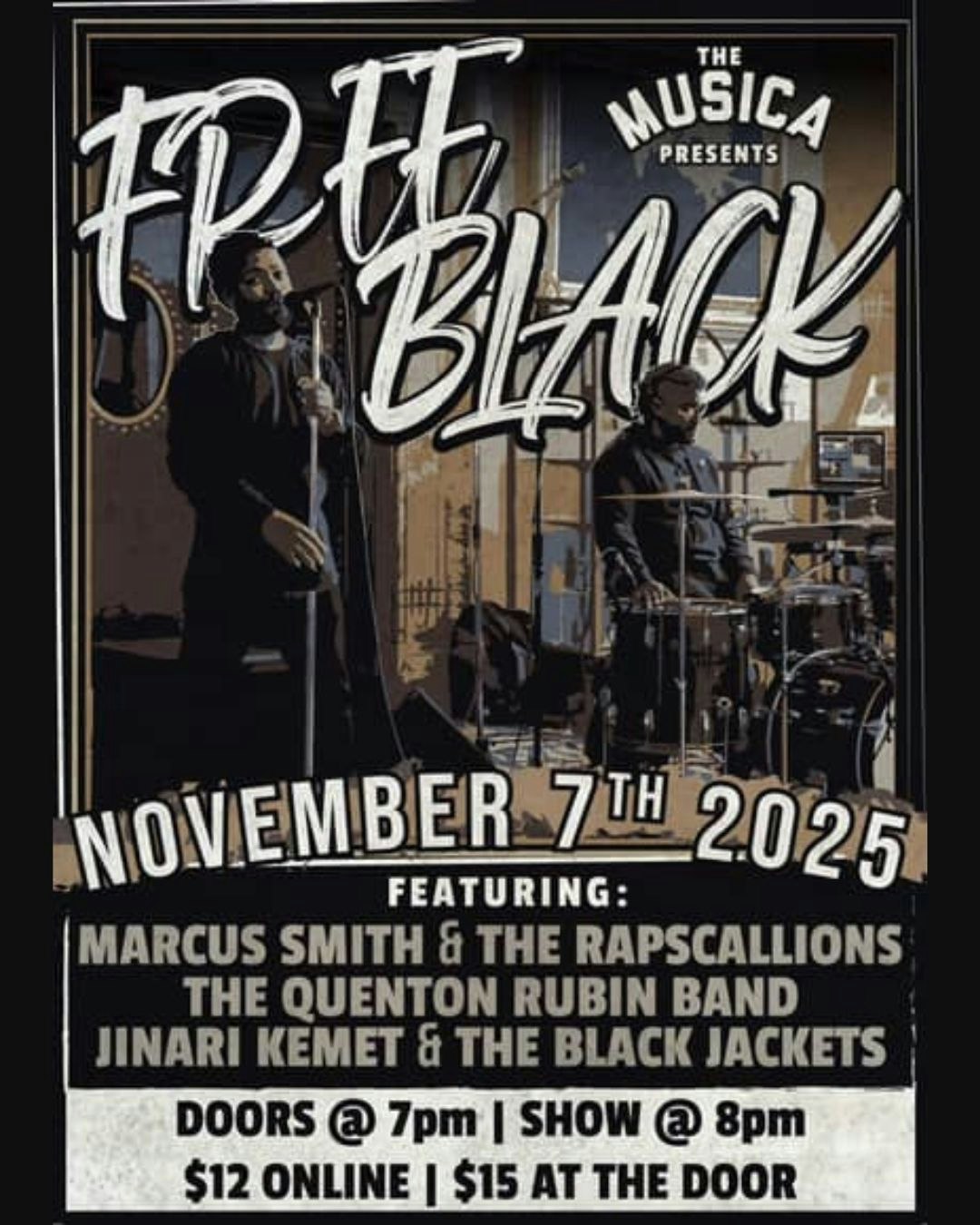 Free Black! with Marcus Smith & The Rapscallions, The Quenton Rubin ...