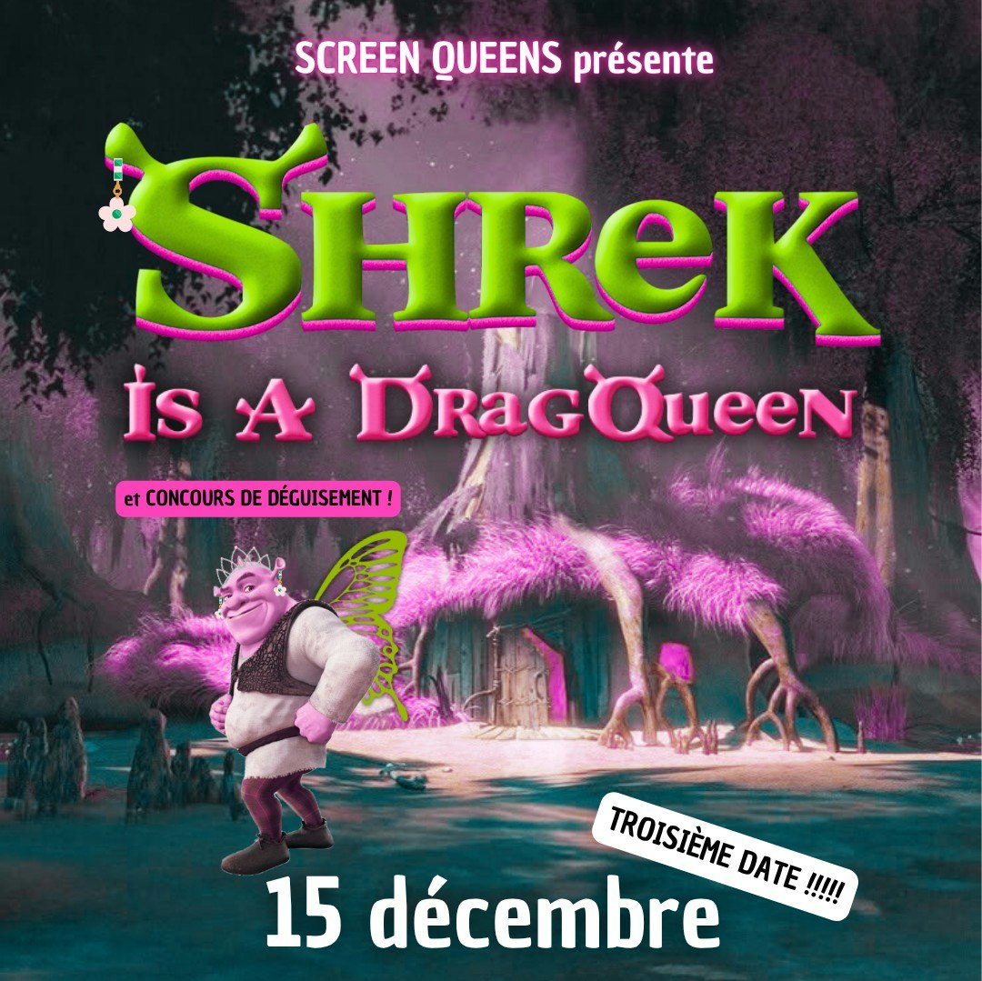 Screen Queens : Shrek is a Drag Queen ! Tickets | 13,96 € | 15. Dez ...