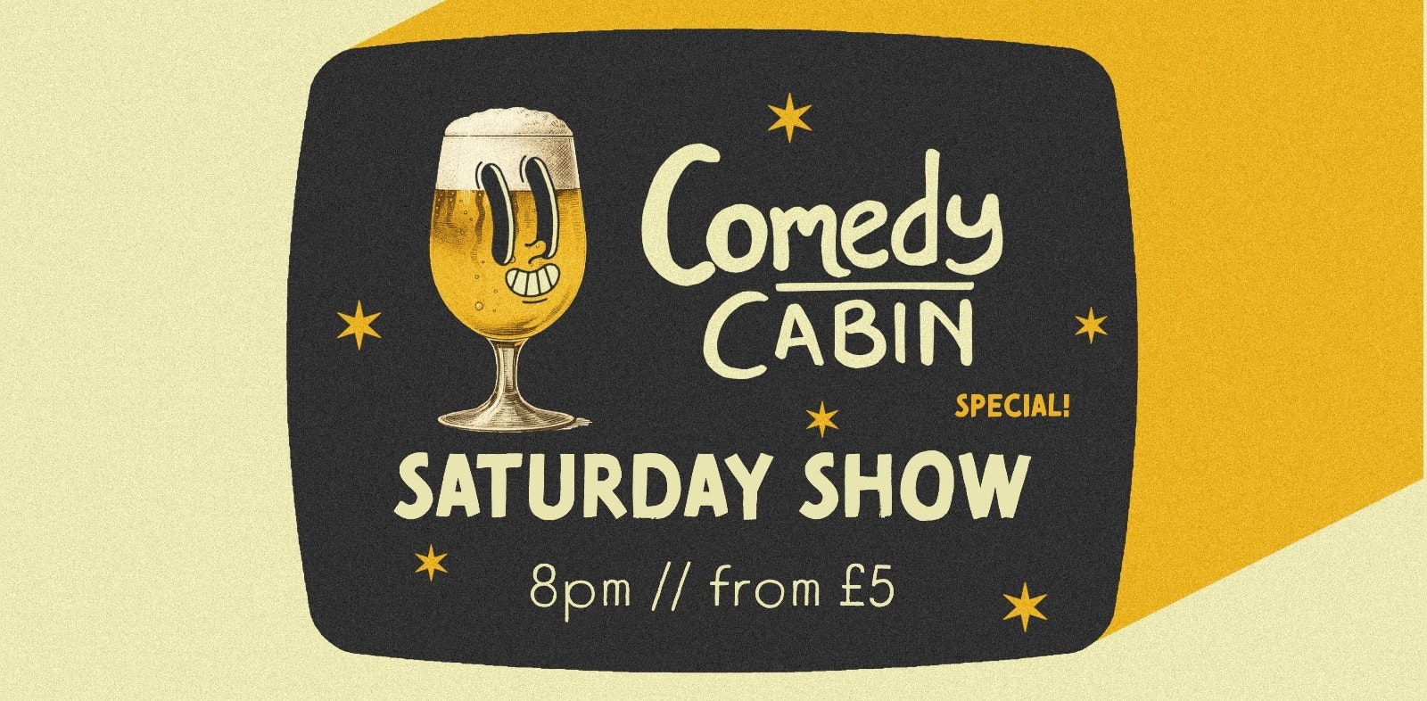 Saturday Night Show: Comedy Cabin Specials Billets | Gratuit | 13 déc ...