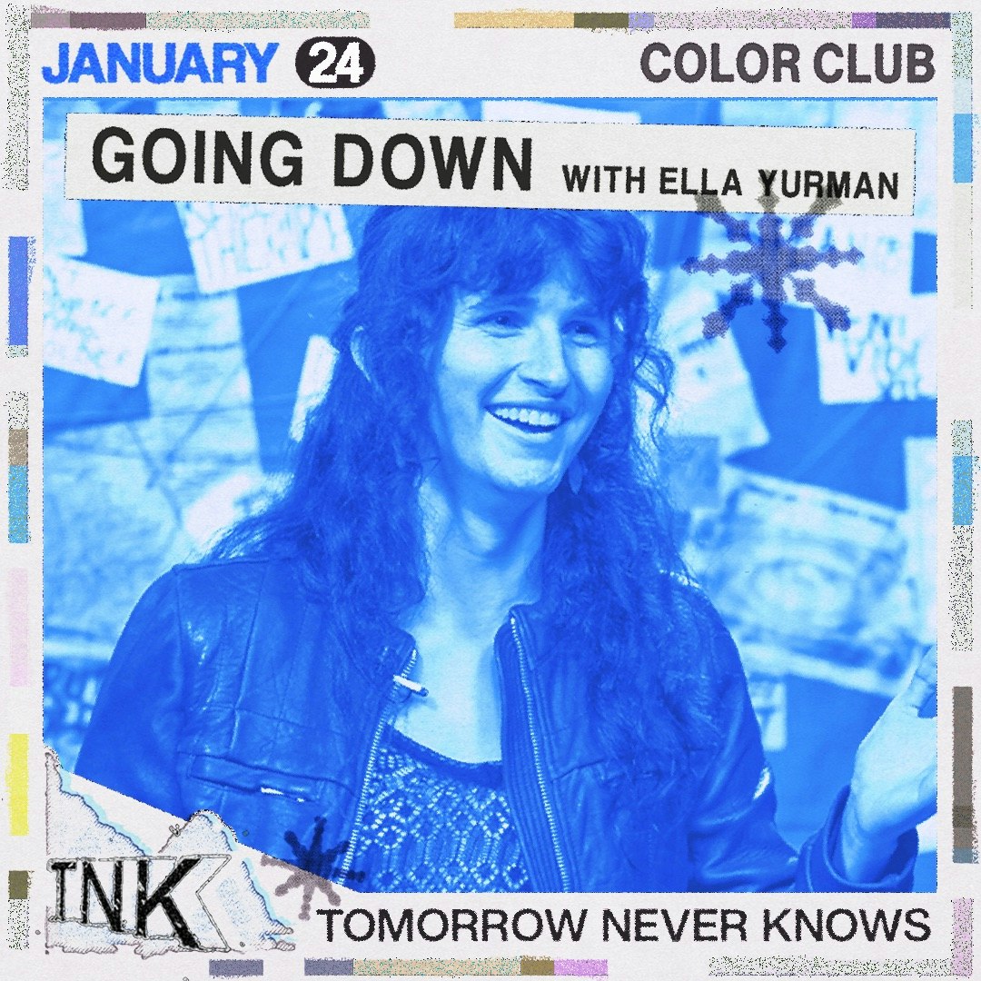 TNK Fest: Going Down with Ella Yurman Entradas | 25 $ | 24 ene @ Color ...