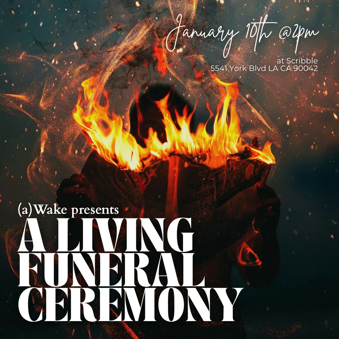 a(Wake) Presents A Living Funeral Ceremony Tickets | $25.38 | 10 Jan ...