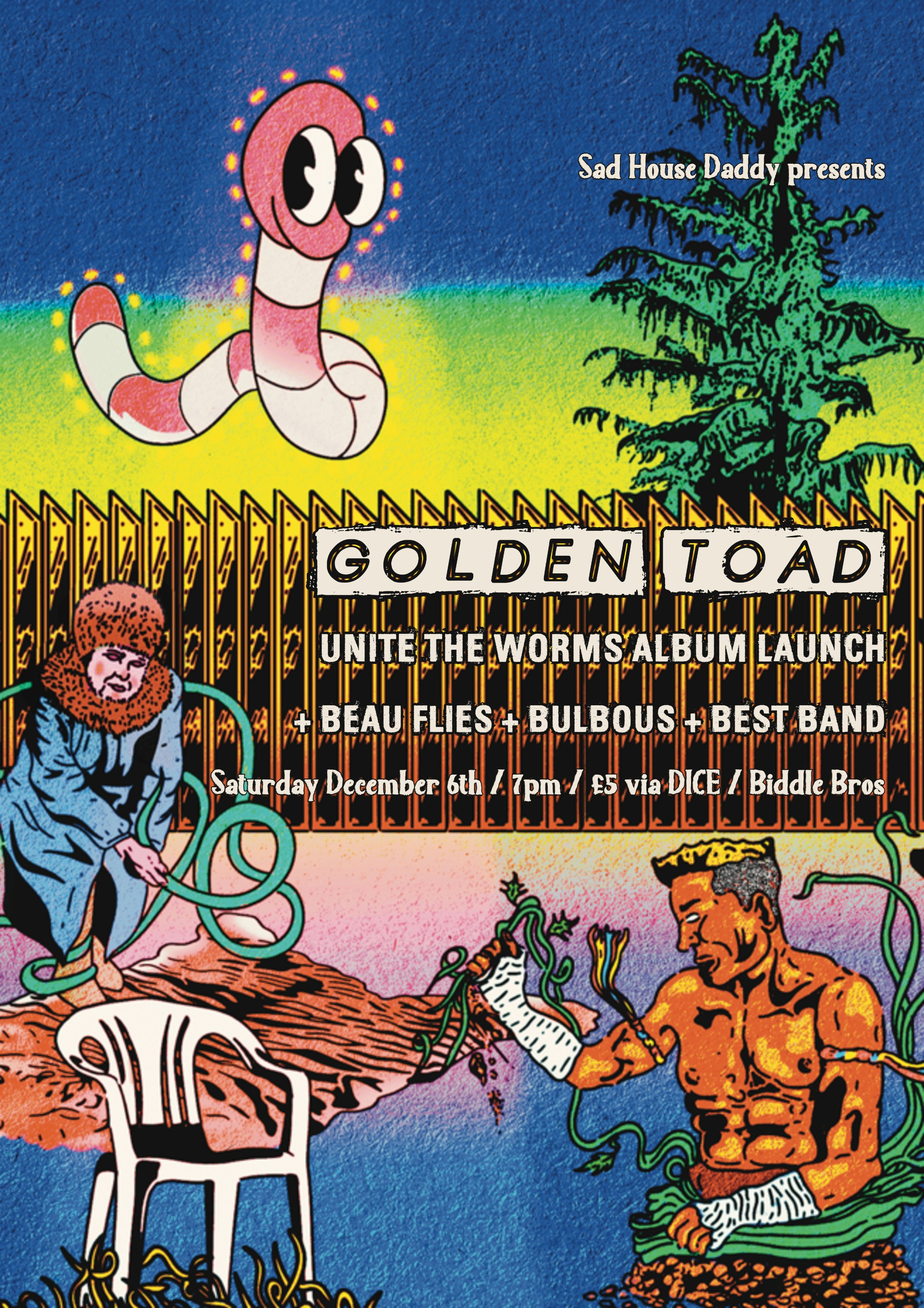 Golden Toad: Unite The Worms Album Launch Entradas | Gratis | 6 dic ...