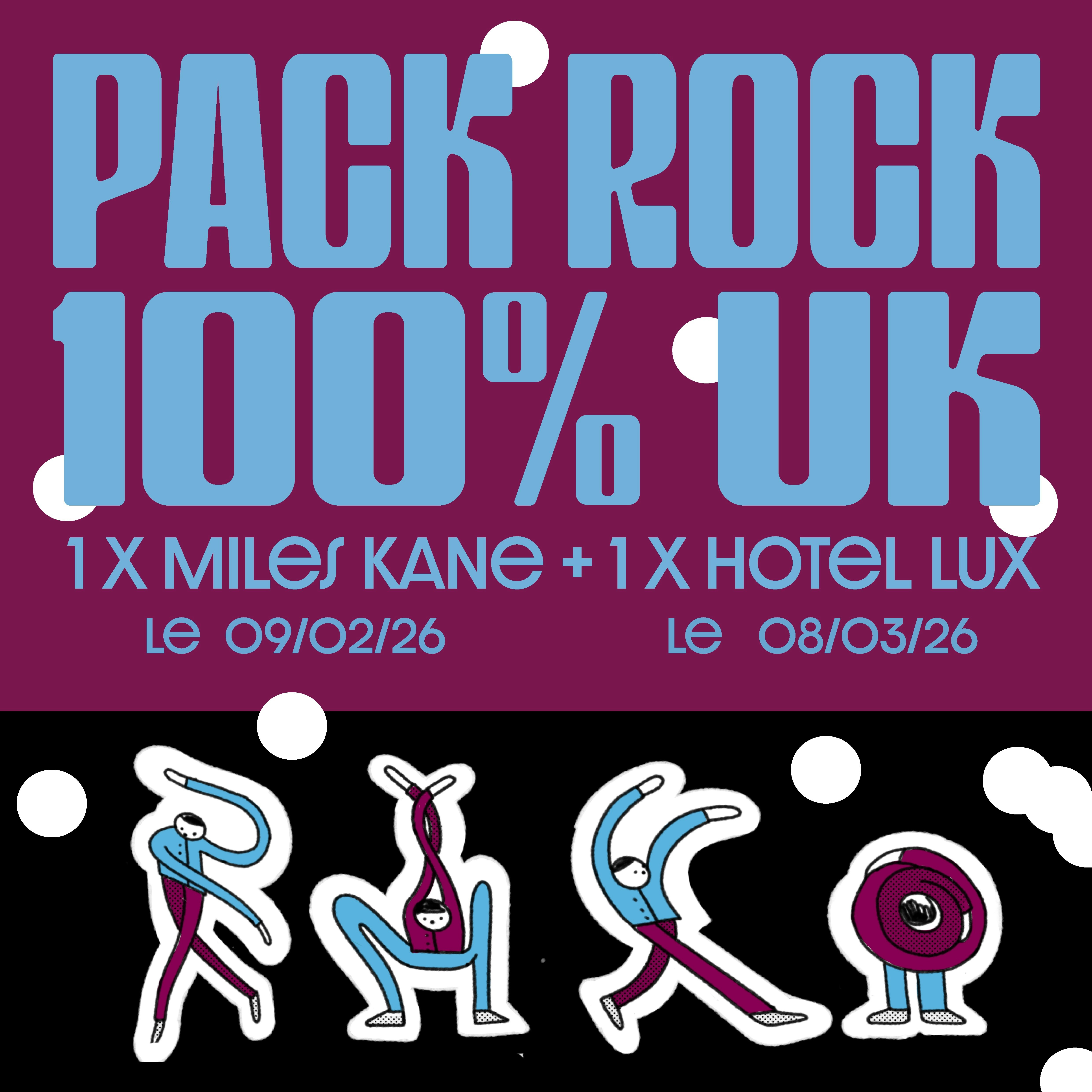 Pack Rock 100% UK : Miles Kane / Hotel Lux Billets | 44,50 € | 9 févr ...