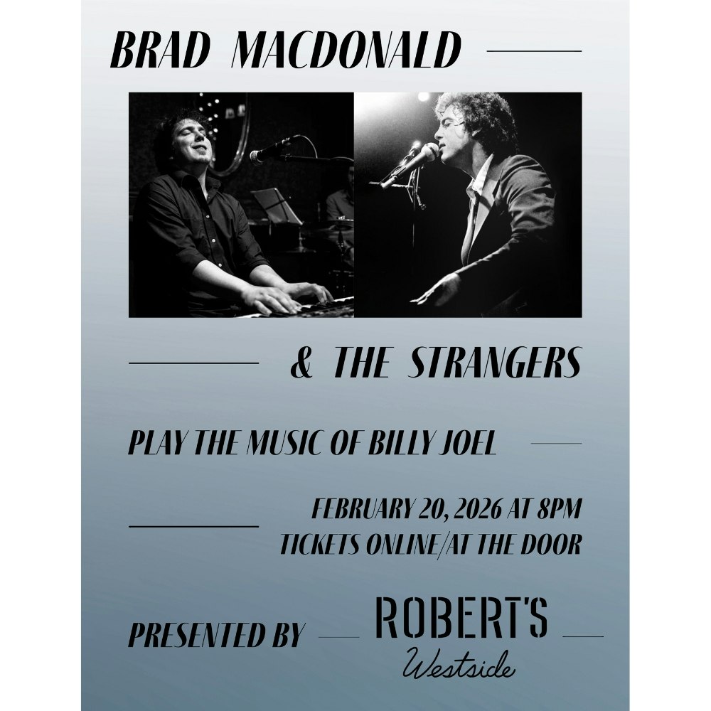 Brad Macdonald & The Strangers Play The Music of Billy Joel @ Robert's Westside Biglietti | Da ...
