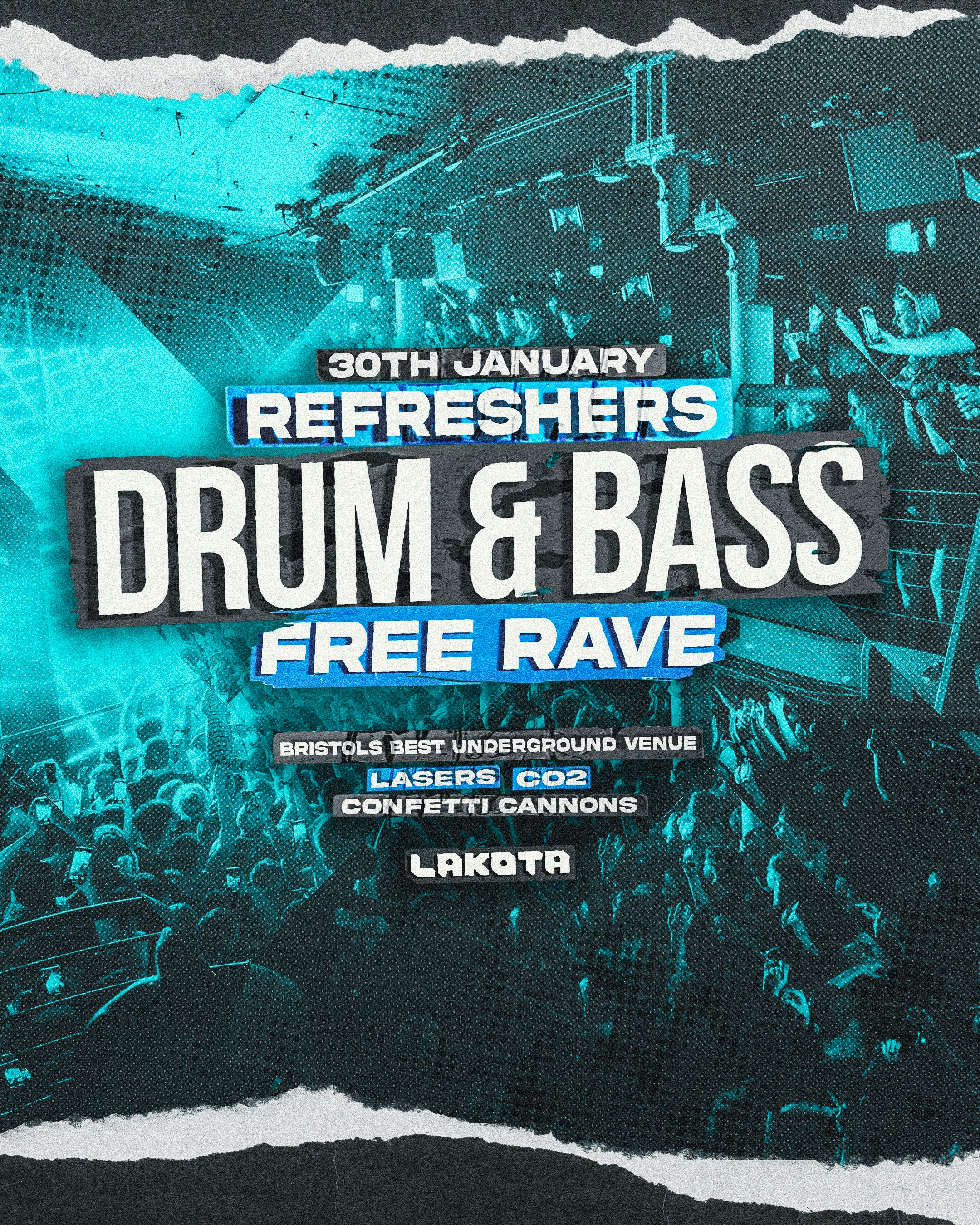 Refreshers: Drum & Bass Free Rave Tickets | From Free | 30 Jan @ Lakota ...